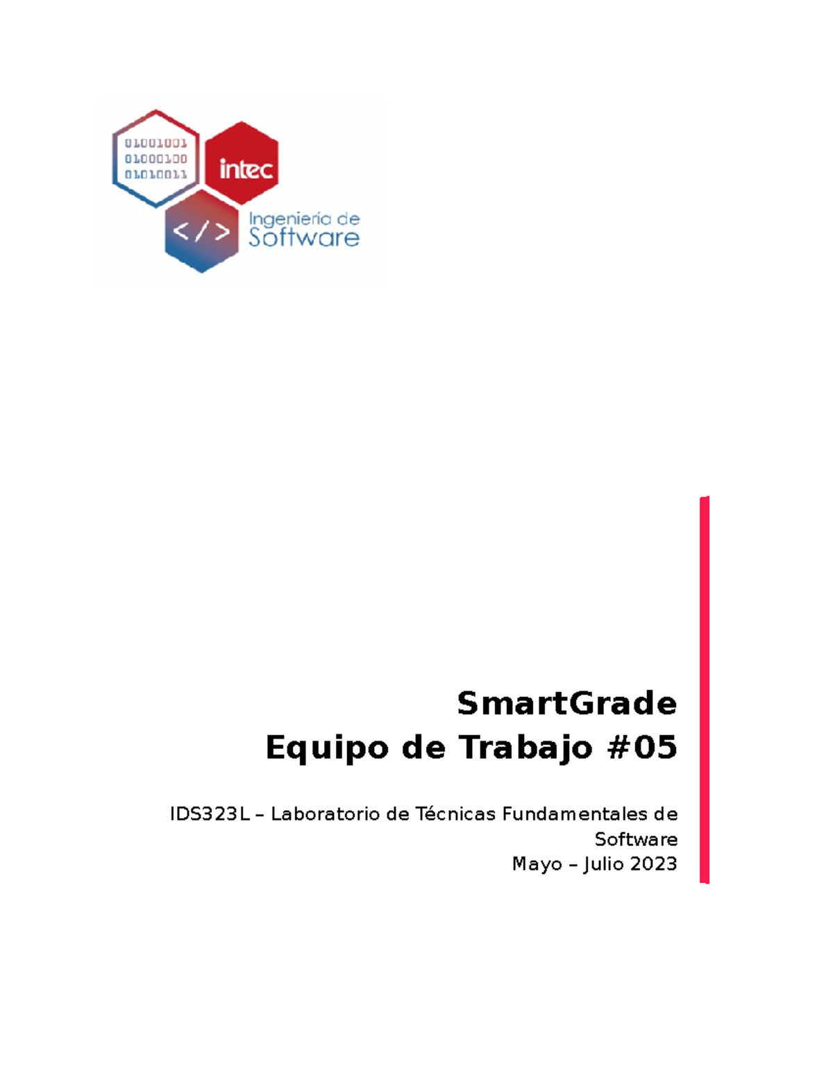 IDS323 - 01 - 2023-02 - Equipo #5 - Manual de Usuario - SmartGrade Equipo de Trabajo IDS323L ...