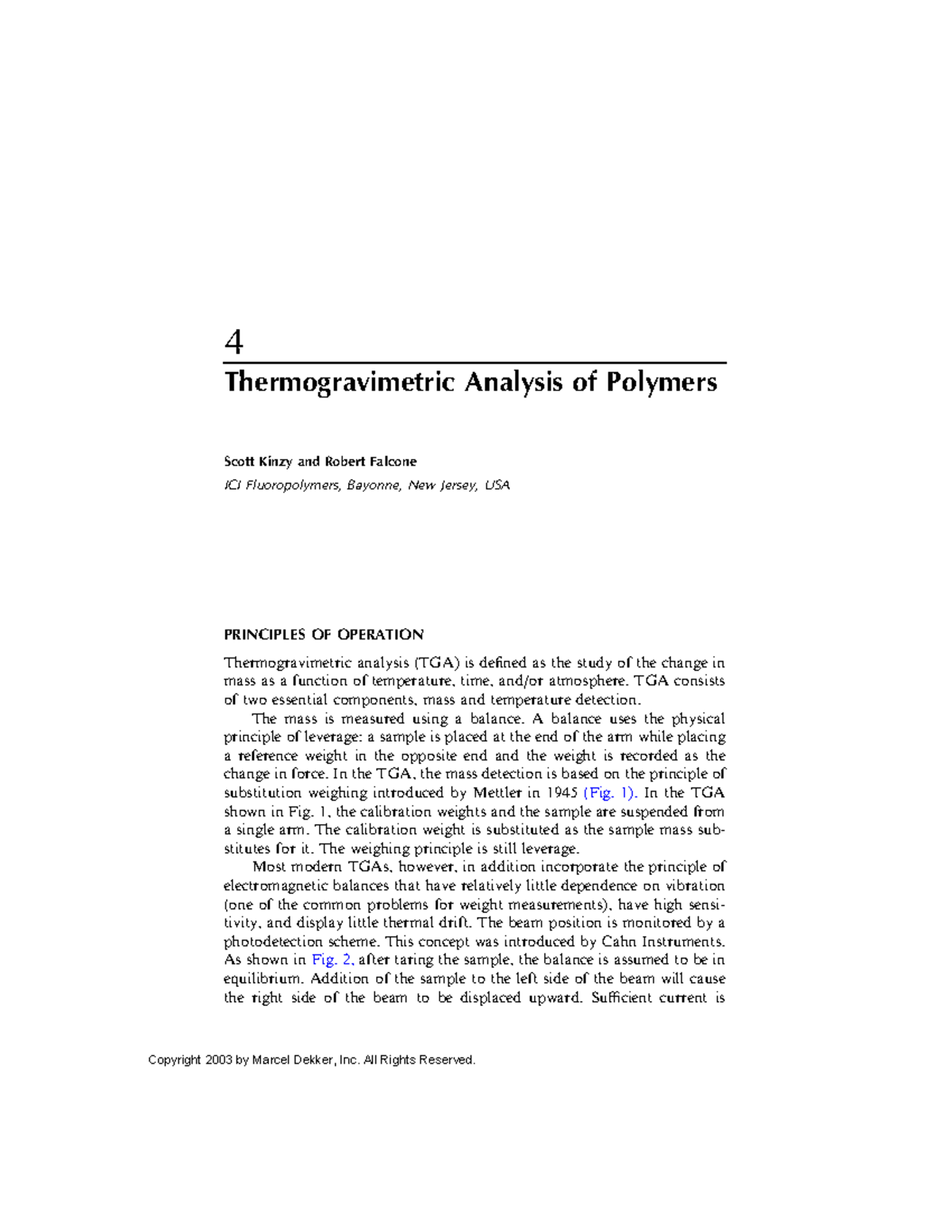 Thermogravimetric Analysis of Polymers - The mass is measured using a ...