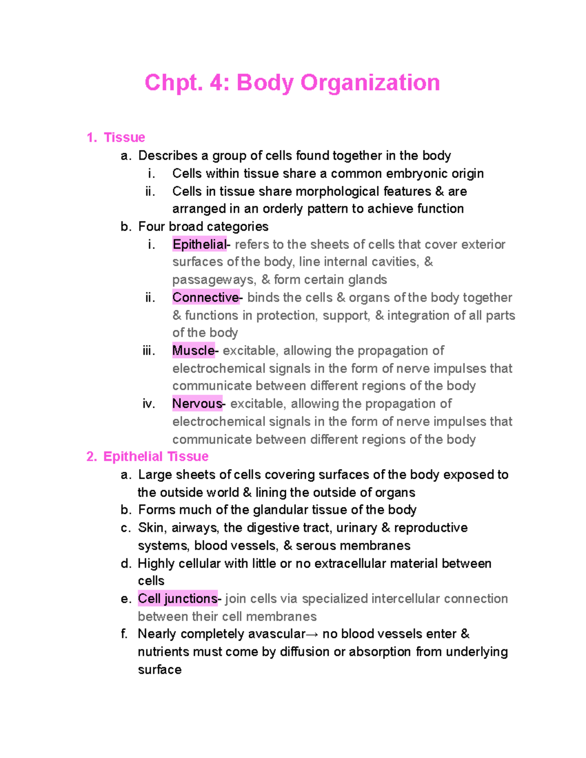 Chpt 4 Notes-4 - chapter notes - Chpt. 4: Body Organization 1. Tissue a ...
