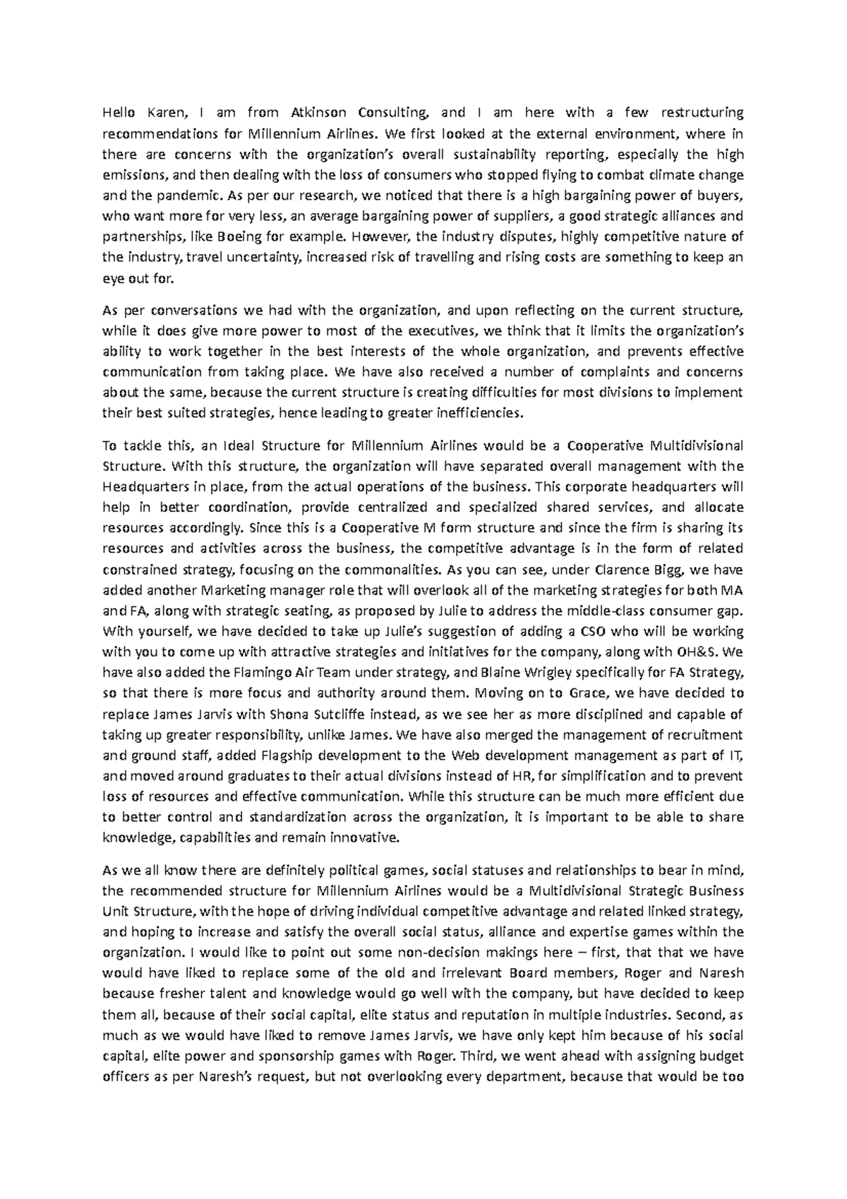 Mgts3301 strategy speech - Hello Karen, I am from Atkinson Consulting ...