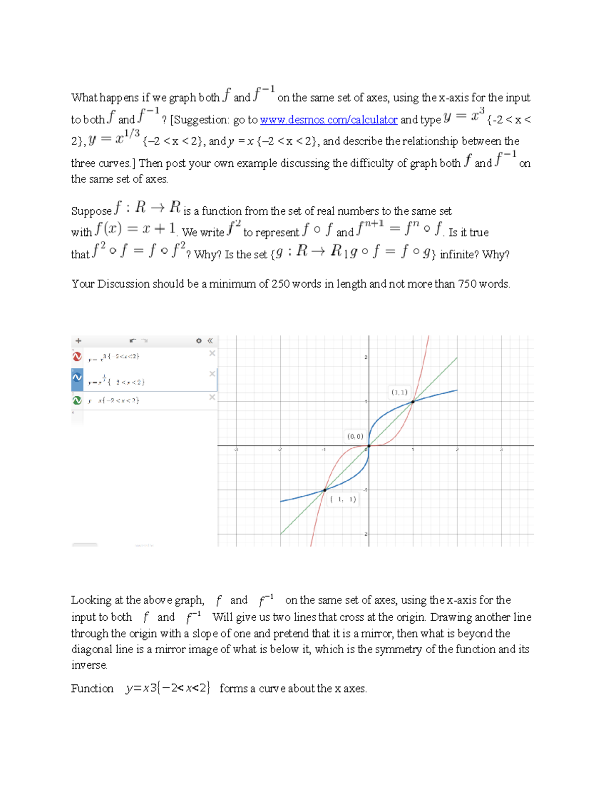 MATH 1201 Unit 4 Discussion Post - What happens if we graph both and on the same set of axes ...