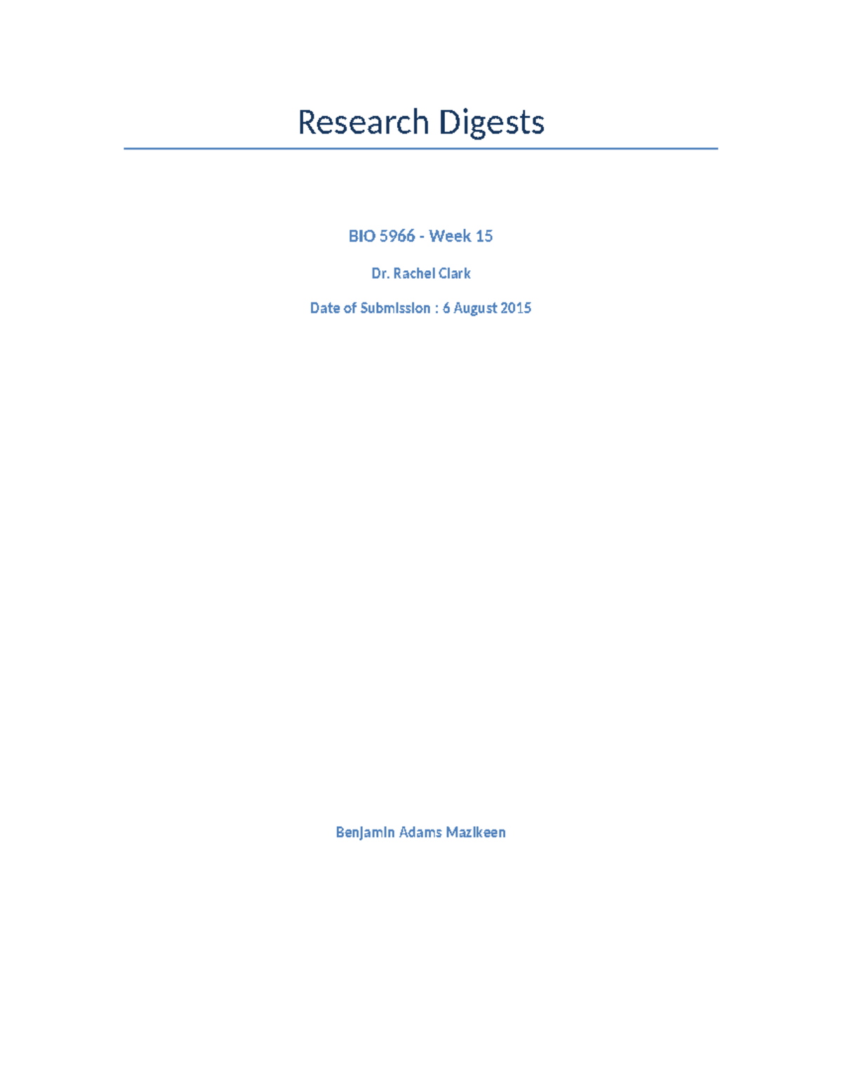 BIO-5966-Research Digests - Research Digests BIO 5966 - Week 15 Dr ...