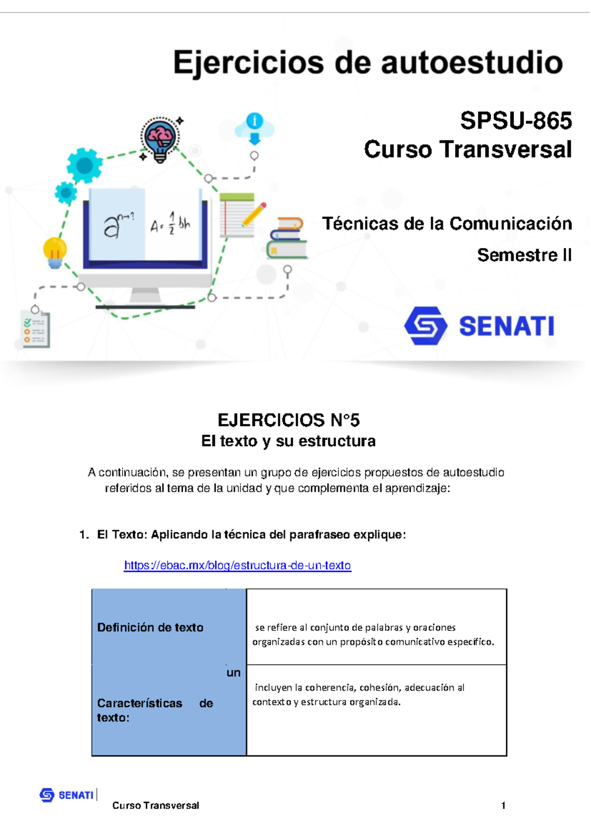 SPSU SPSU-865 Ejercicio T005 - EJERCICIOS N° El texto y su estructura A ...