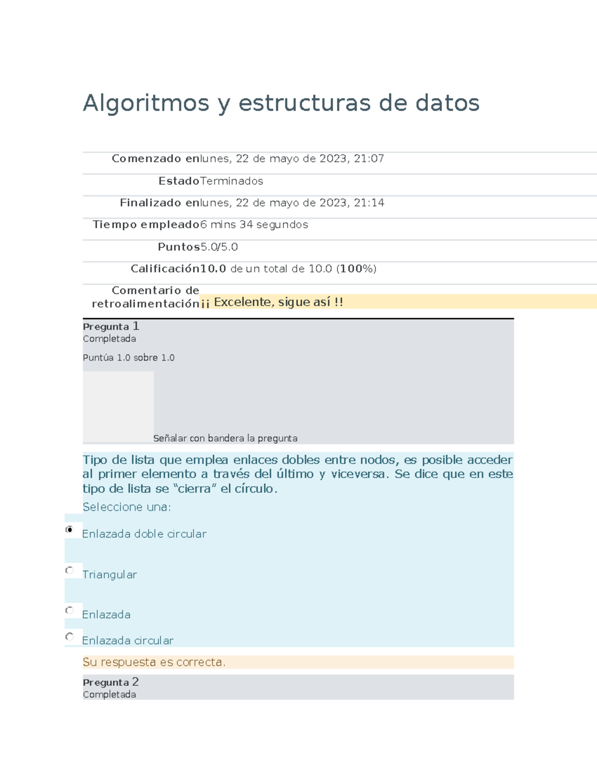 Algoritmos Y Estructuras De Datos Examen 3 Algoritmos Y Estructuras De Datos Comenzado Enlunes