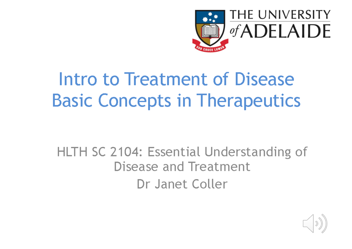 Lecture 1b Intro to Treatment of Disease Basic concepts in therapeutics ...