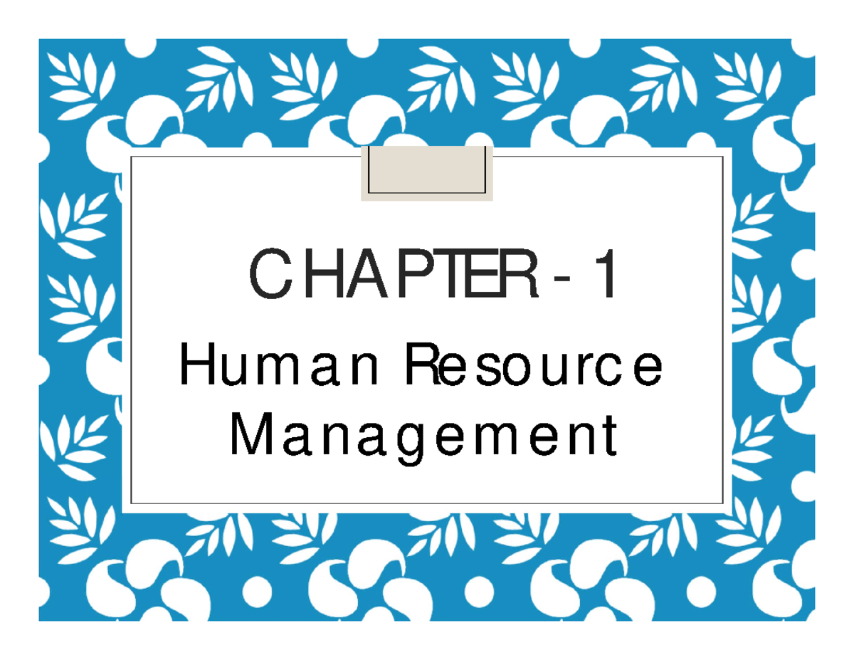 MGHR301 TML - Coursework - C HAPTER - 1 Hum a n Re so urc e Ma na g e m ...