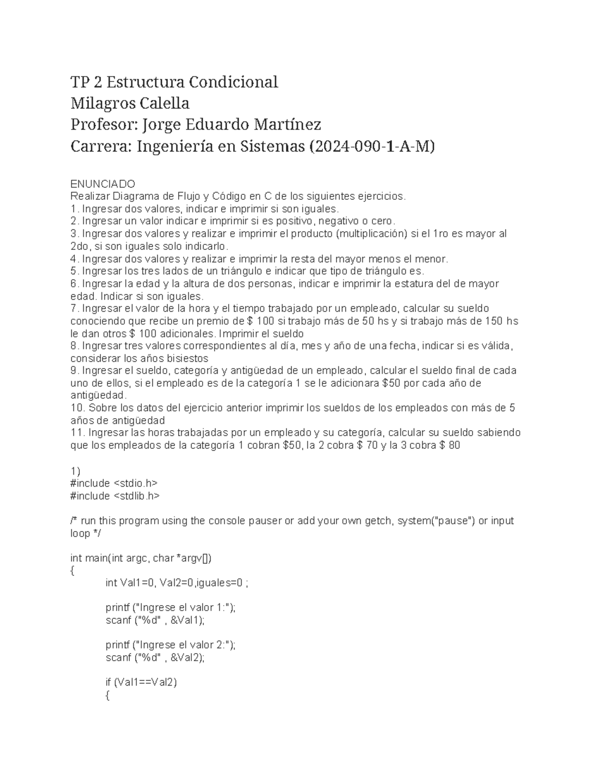 TP 2 Estructura Condicional - TP 2 Estructura Condicional Milagros ...