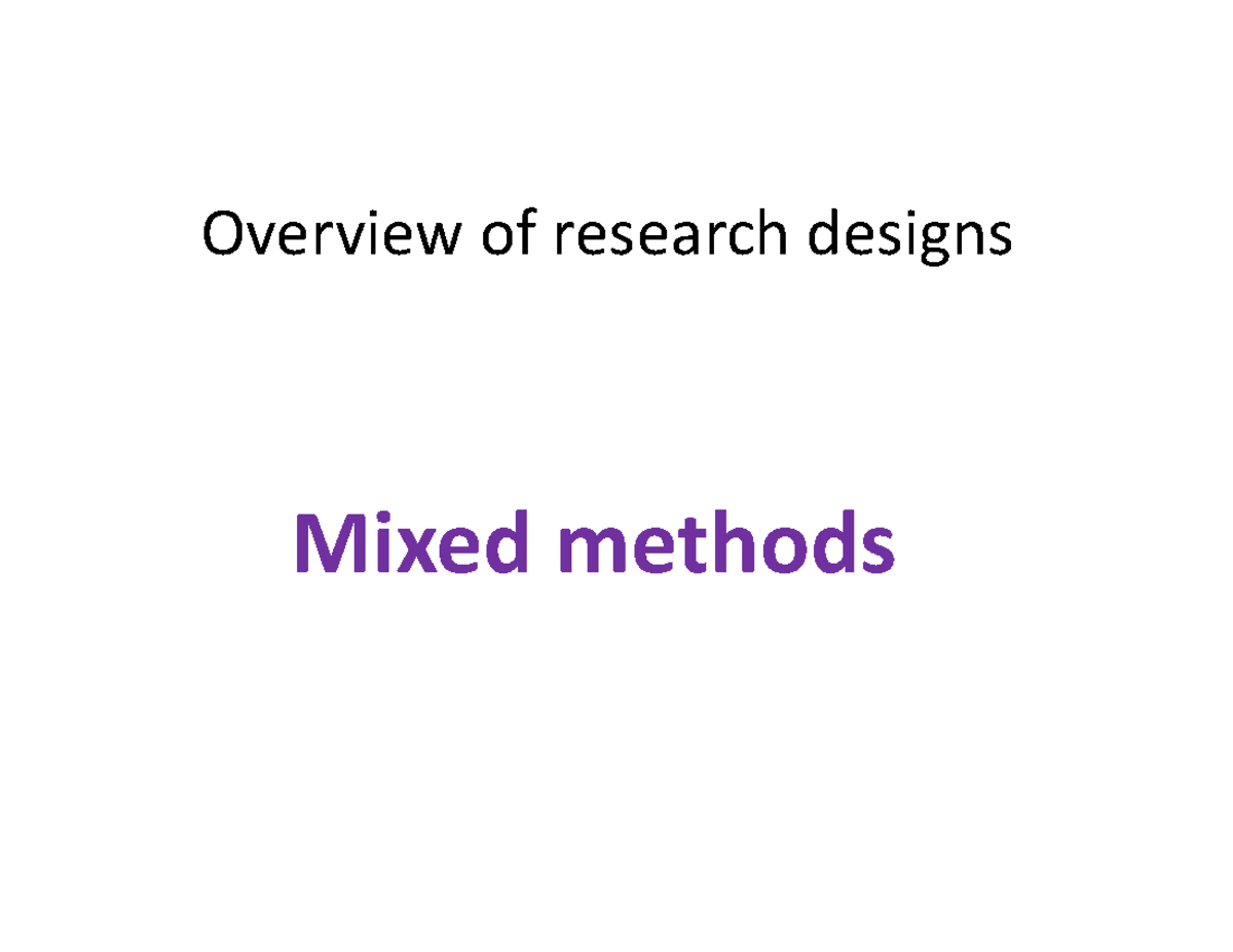 10. Mixed methods -Presentation - Overview of research designs Mixed ...
