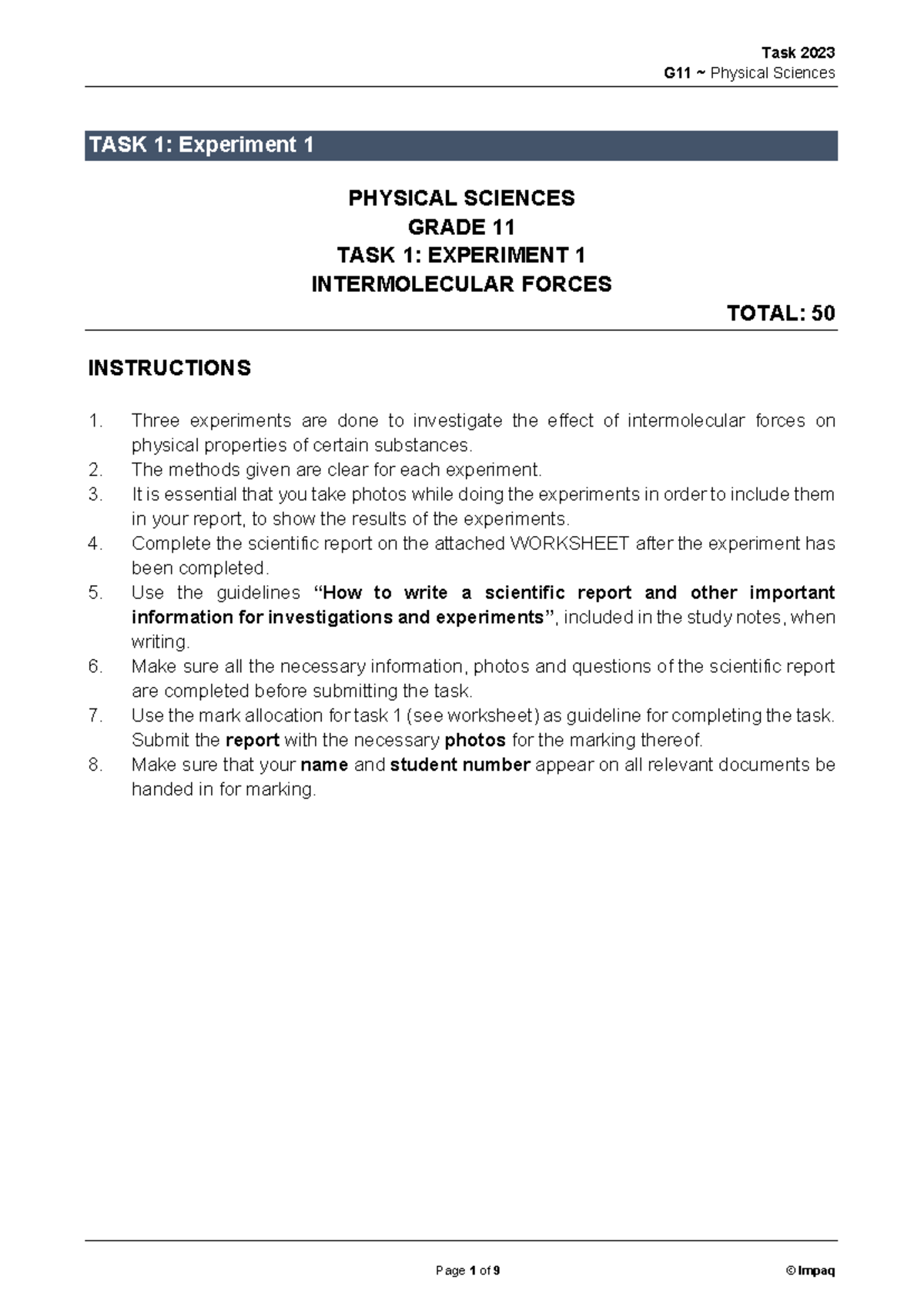 Task 1 - IMF - Experiment - G11 ~ Physical Sciences TASK 1: Experiment 1 PHYSICAL SCIENCES GRADE ...