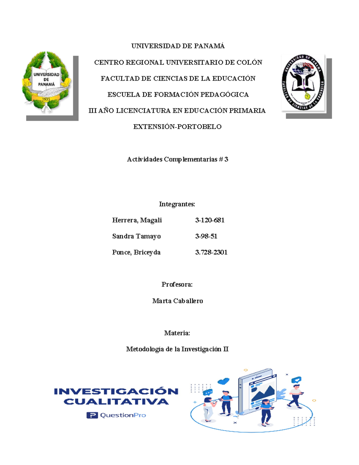 Act. Complem. Tipos de Inv. Cualitativa No. 3 - UNIVERSIDAD DE PANAMÁ CENTRO REGIONAL ...
