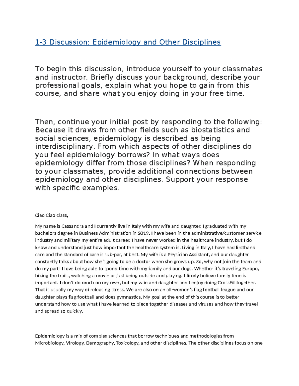 1-3 Discussion Epidemiology and Other Disciplines - Briefly discuss ...