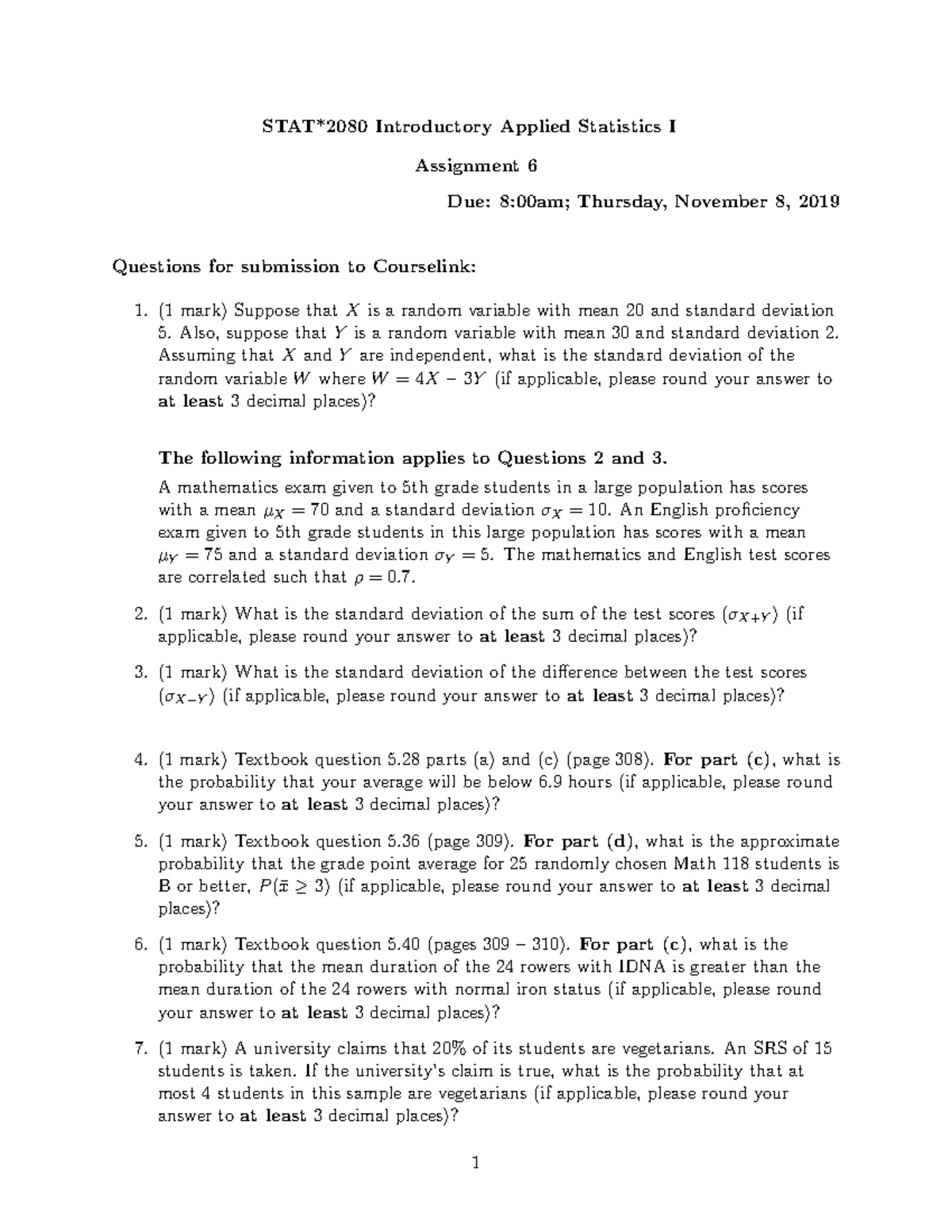 A6 - assignment 6 questions - STAT*2080 Introductory Applied Statistics I Assignment 6 Due: 8 ...