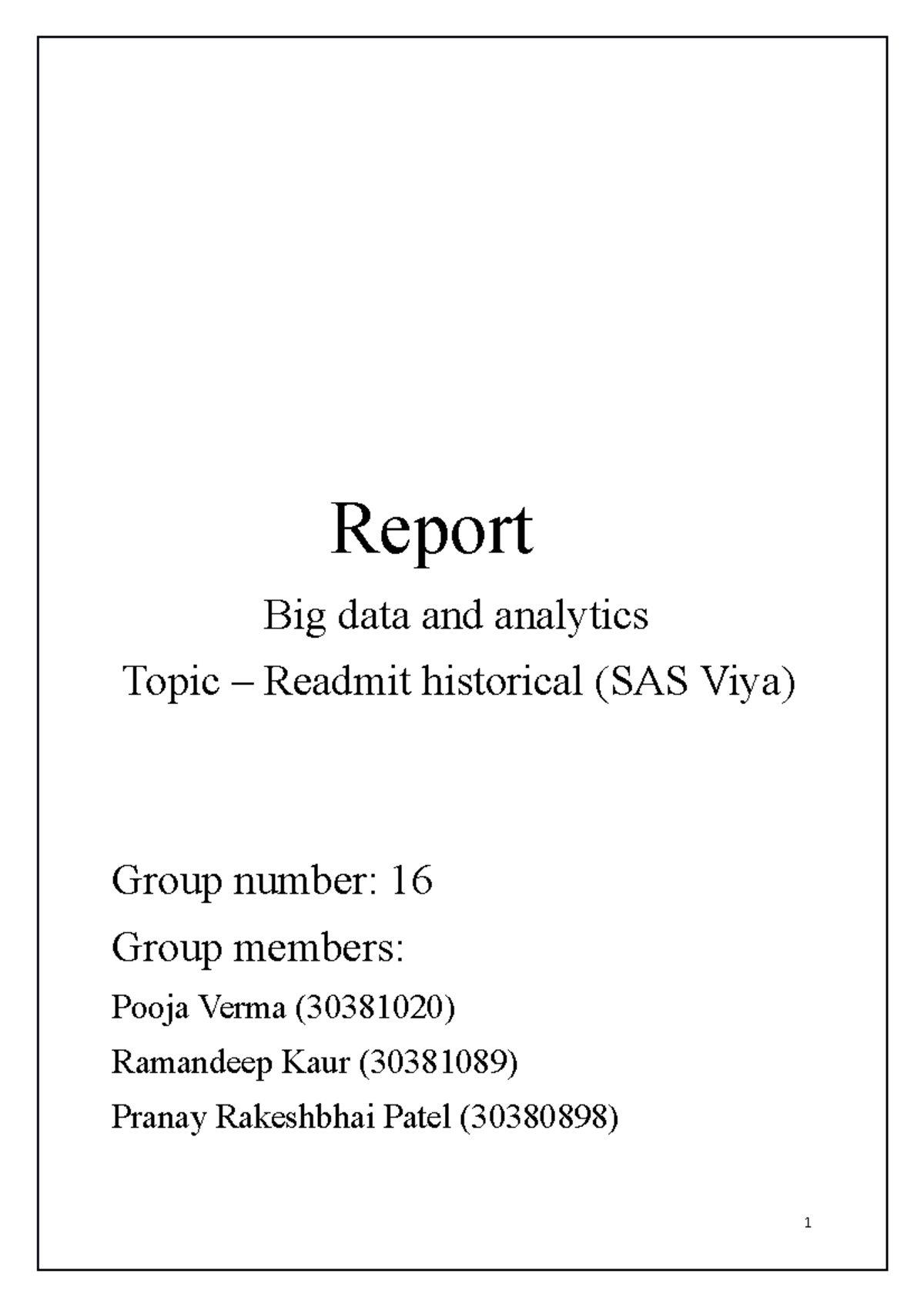 Final Report 1103 - Report Big data and analytics Topic – Readmit historical (SAS Viya) Group ...