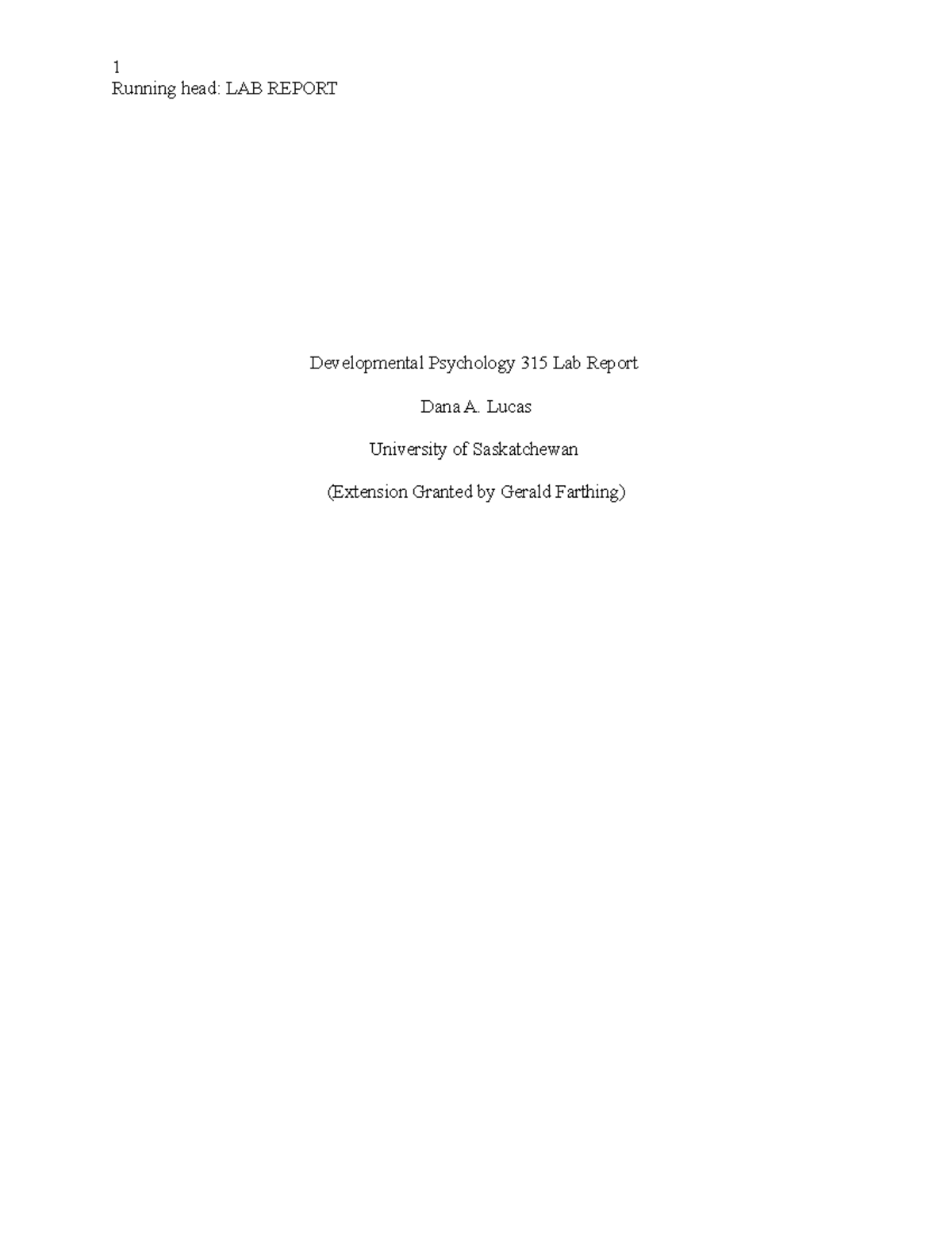 Lab Report - 1 Running head: LAB REPORT Developmental Psychology 315 ...
