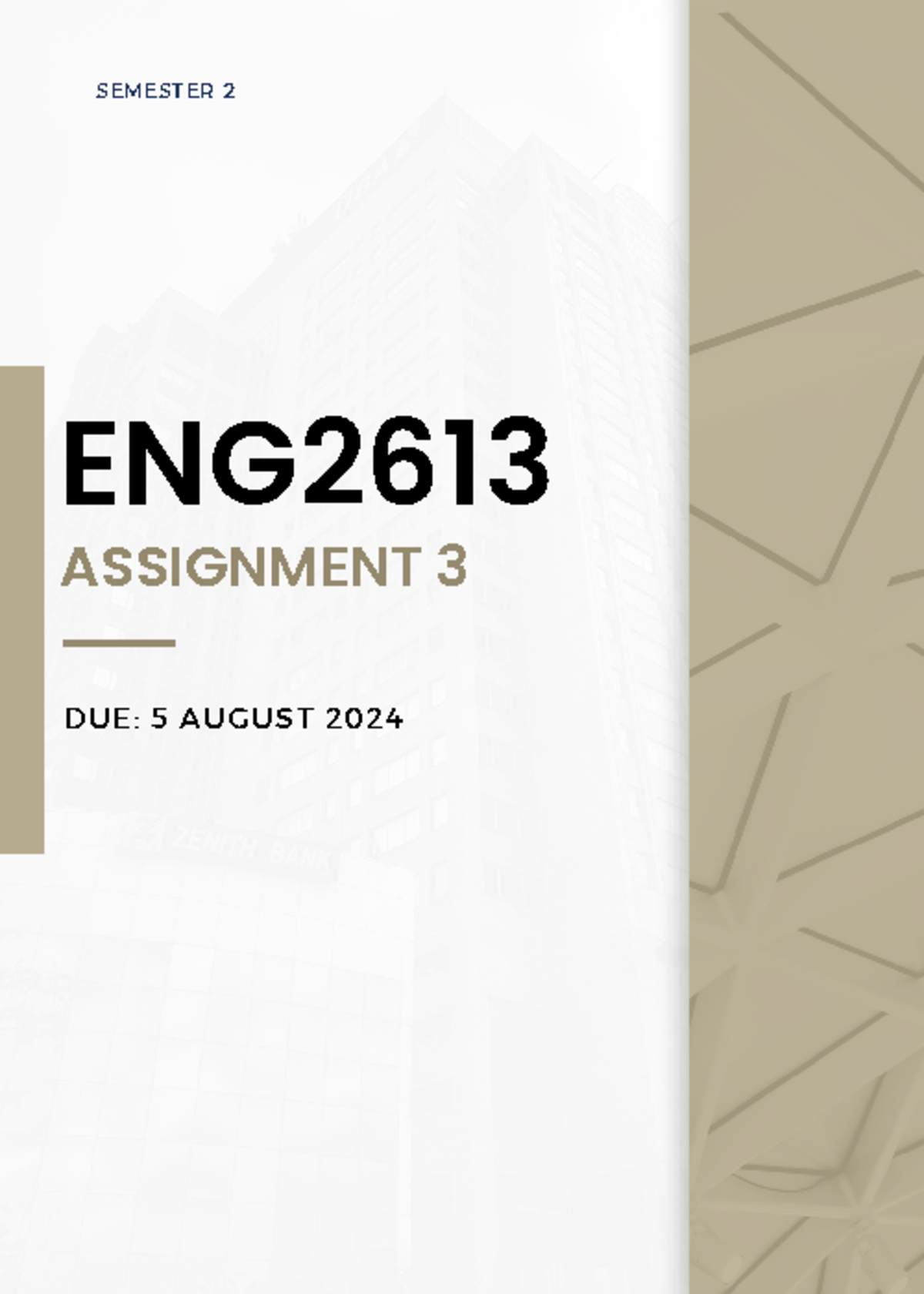 ENG2613 Assignment 3 Due 5 August 2024 - ENG ASSIGNMENT DUE: 5 AUGUST SEMESTER ENG ASSIGNMENT 3 ...