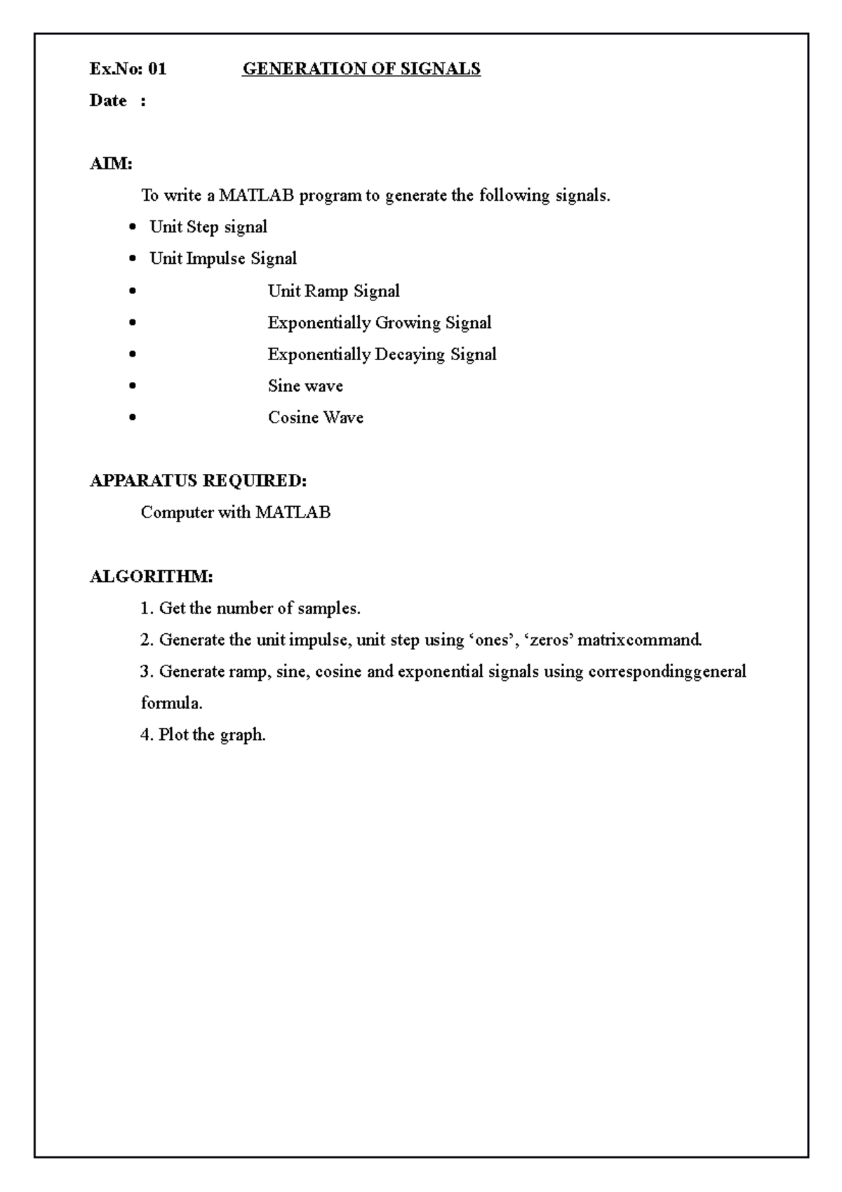 Dsp manual - Ex: 01 GENERATION OF SIGNALS Date : AIM: To write a MATLAB program to generate the ...