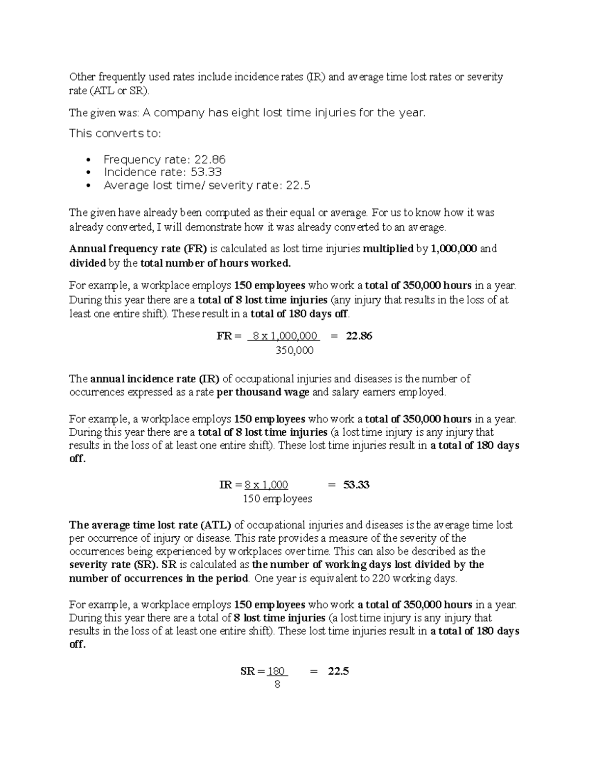 Other frequently used rates include incidence rates - The given was: A ...
