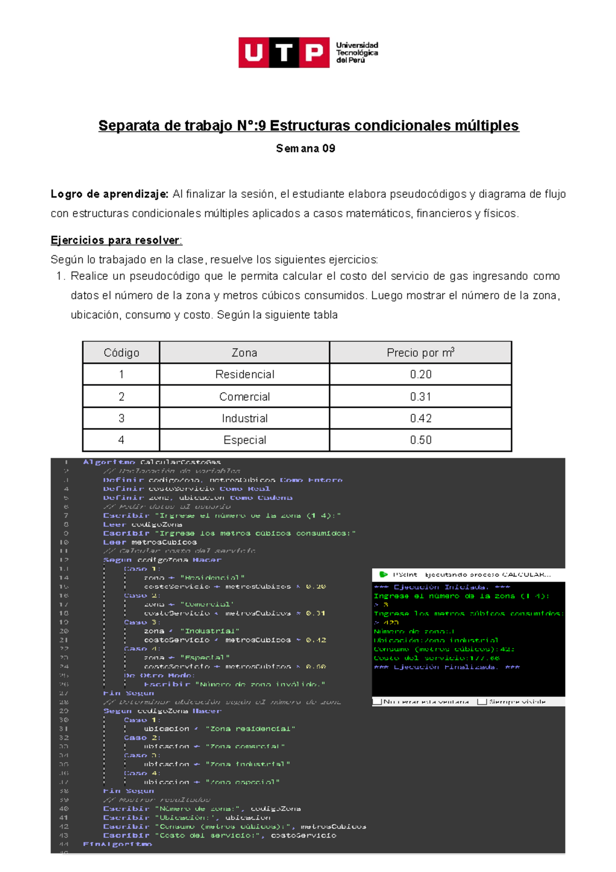 S09.s1 - Estructura condicional múltiple 1 - Separata de trabajo N°:9 Estructuras condicionales ...