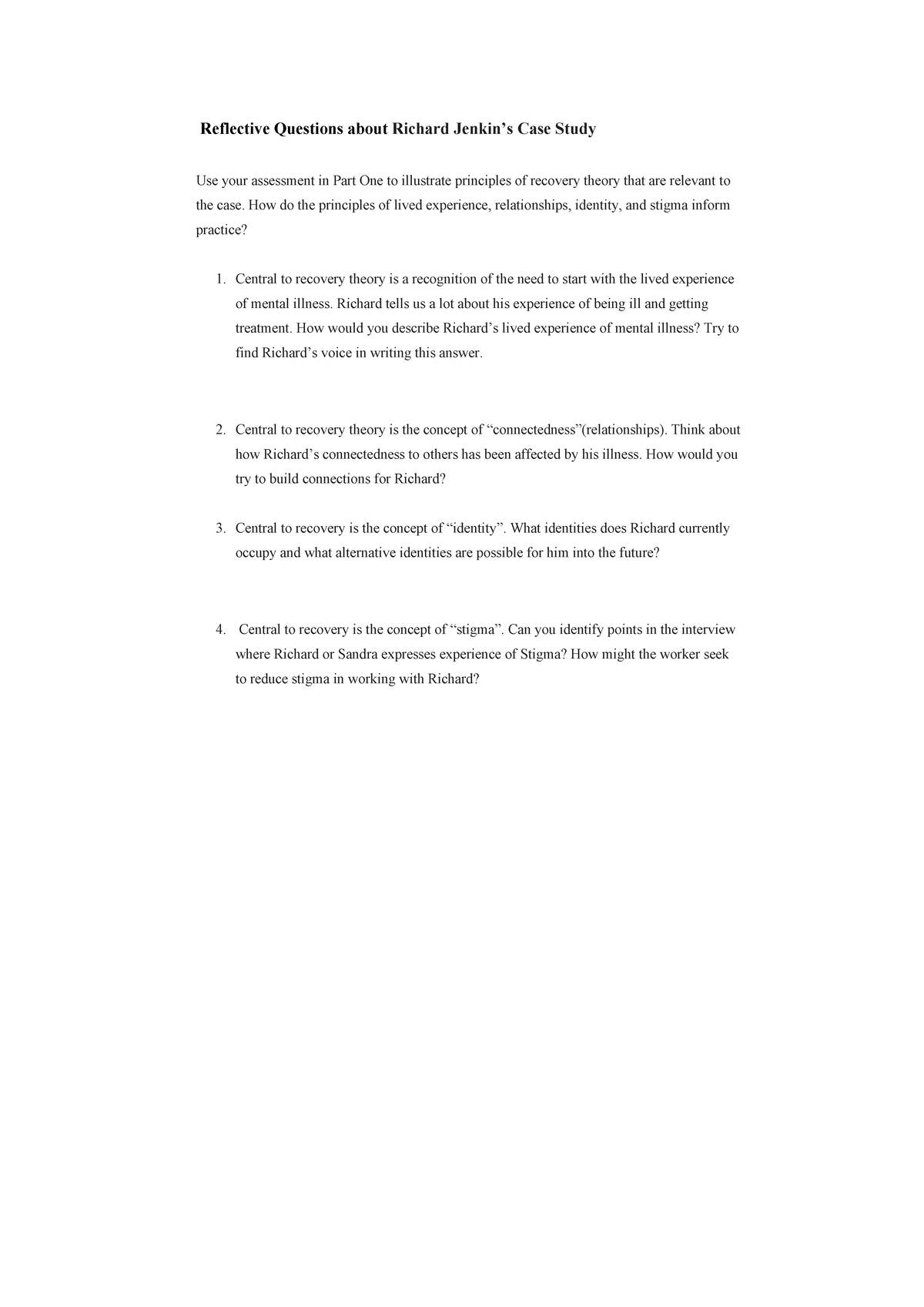 Reflective questions Assessment 3 - Reflective Questions about Richard ...