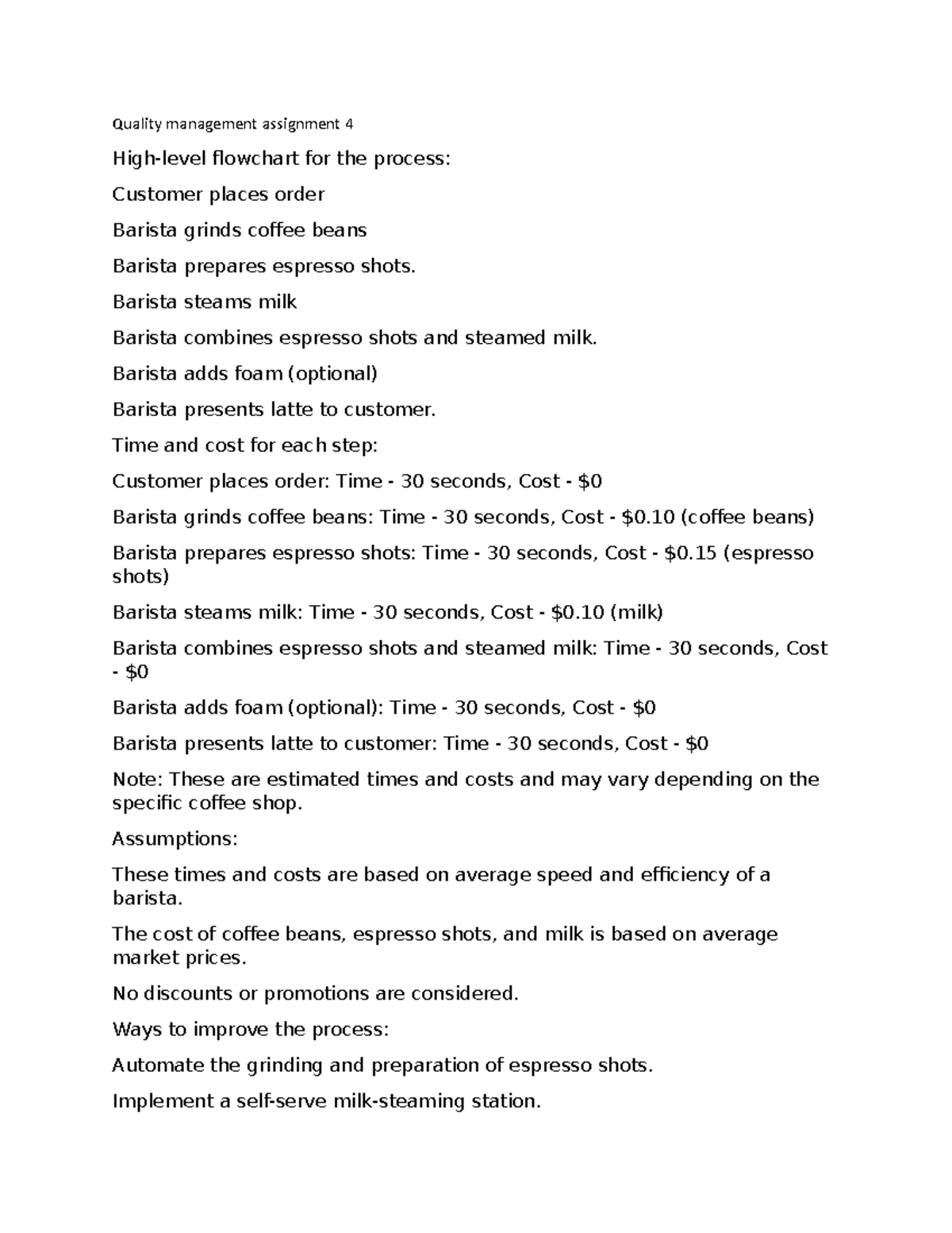 Quality management assignment 4 - Barista steams milk Barista combines ...
