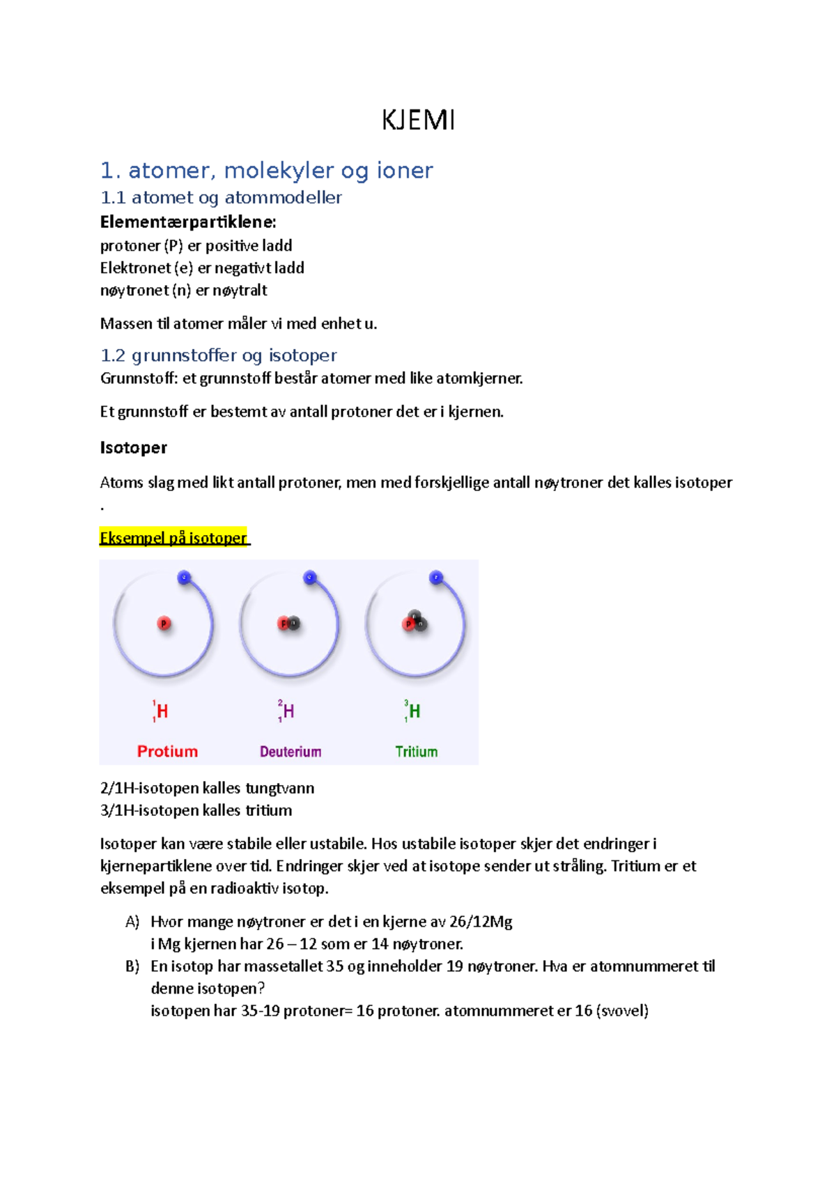 Kjemi Notater - ffffff - KJEMI 1. atomer, molekyler og ioner 1 atomet og atommodeller - Studocu