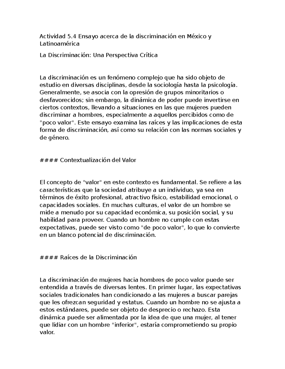 Actividad 5.4 Ensayo acerca de la discirminación - Generalmente, se asocia con la opresión de ...
