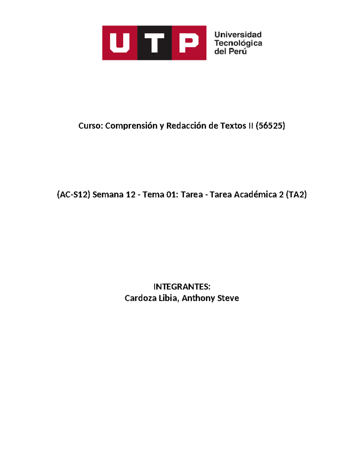 TA2 Crdyt - Tarea academica 2 - Curso: Comprensión y Redacción de Textos II (56525) (AC-S12 ...