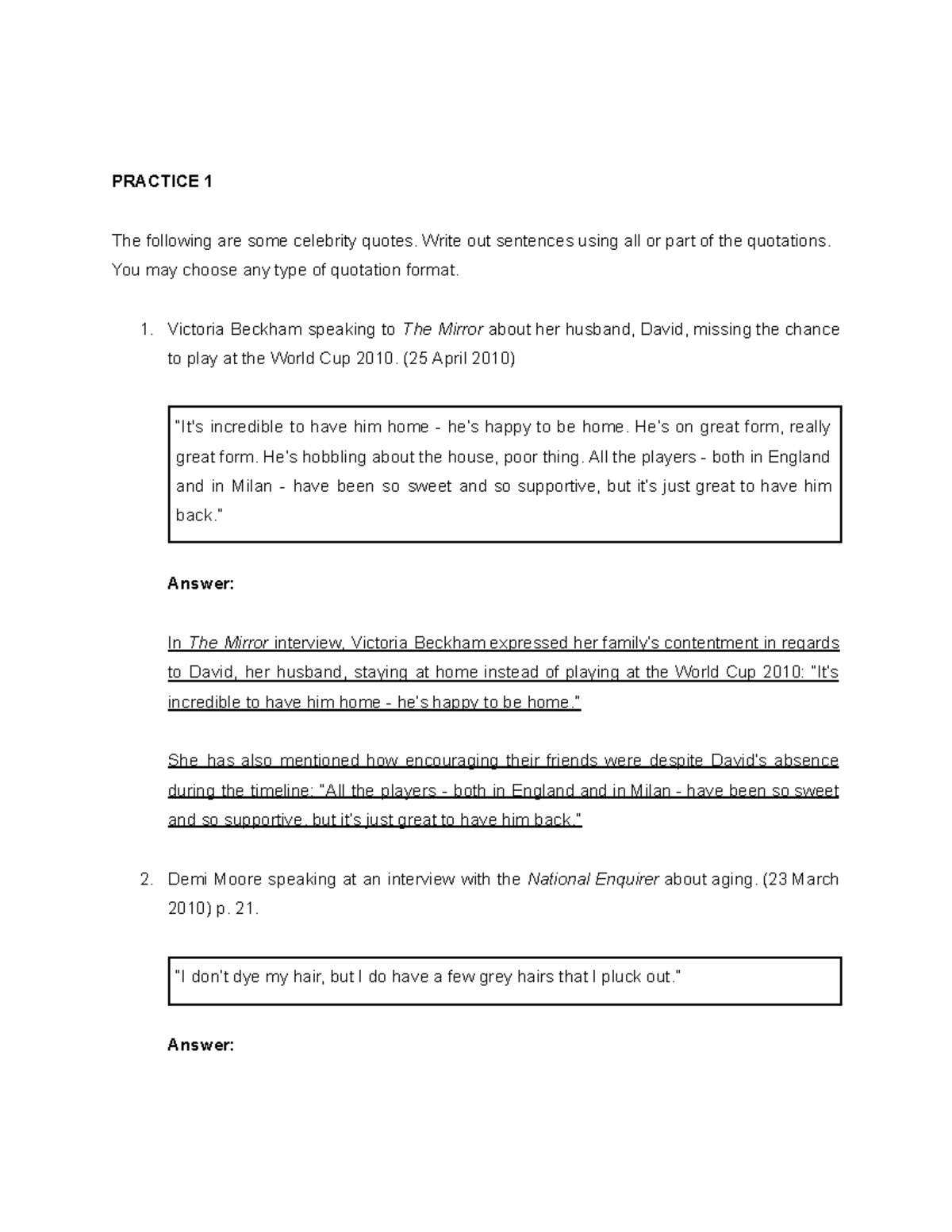 Pairwork Practice Quoting TEXT - PRACTICE 1 The following are some ...