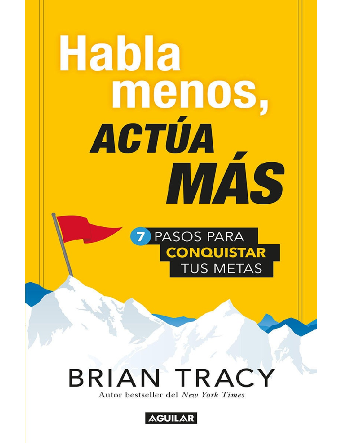Habla menos, actúa más (Spanish Edition) (Brian Tracy [Tracy, Brian]) (z-lib - SÍGUENOS EN ...