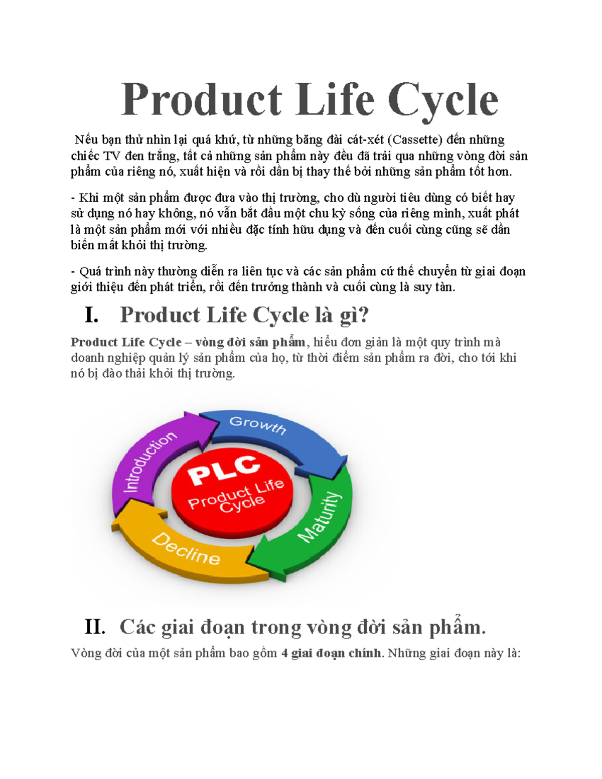 Product Life Cycle - Product Life Cycle Nếu bạn thử nhìn lại quá khứ ...