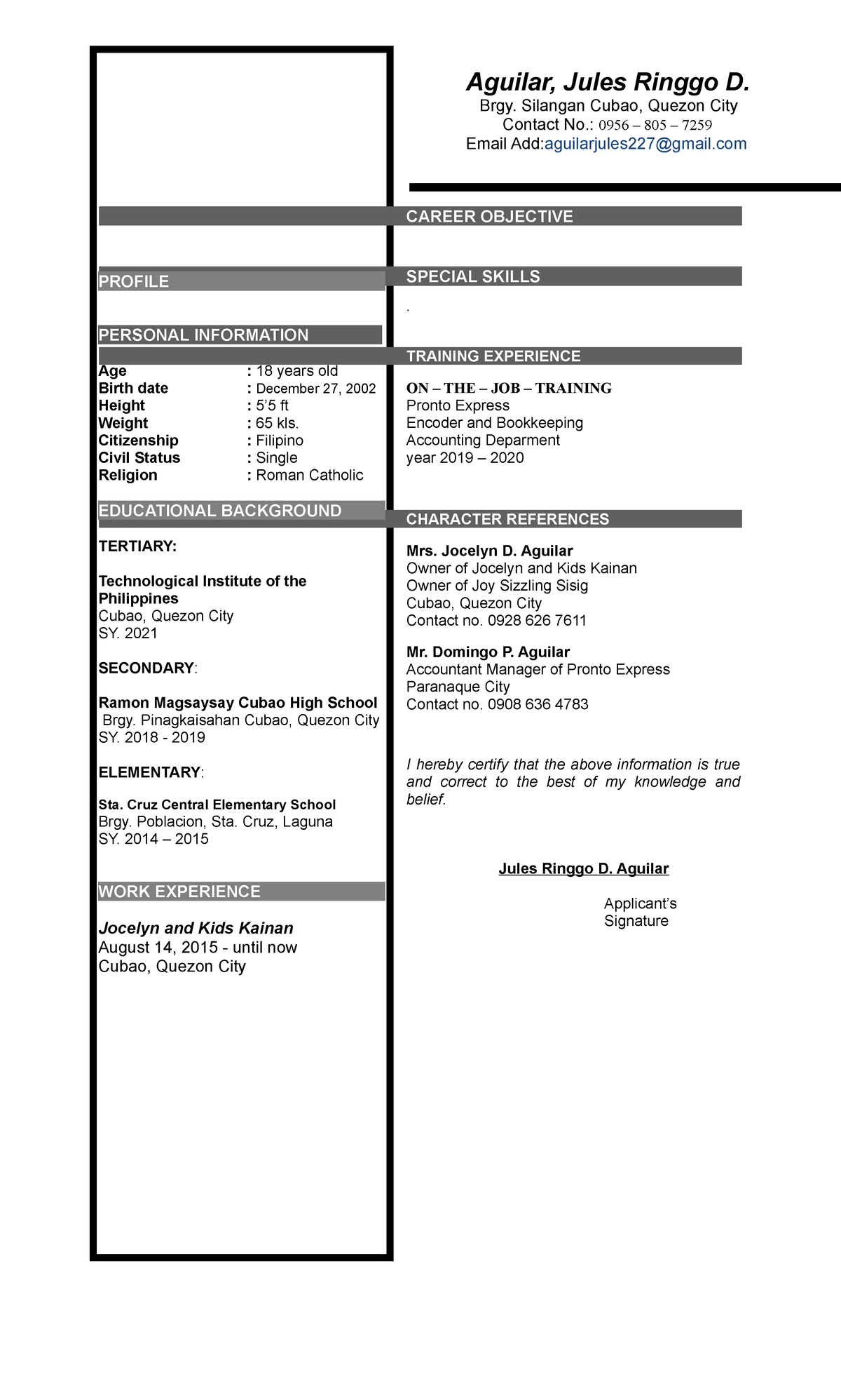 Application Letter and Resume - CAREER OBJECTIVE SPECIAL SKILLS ...