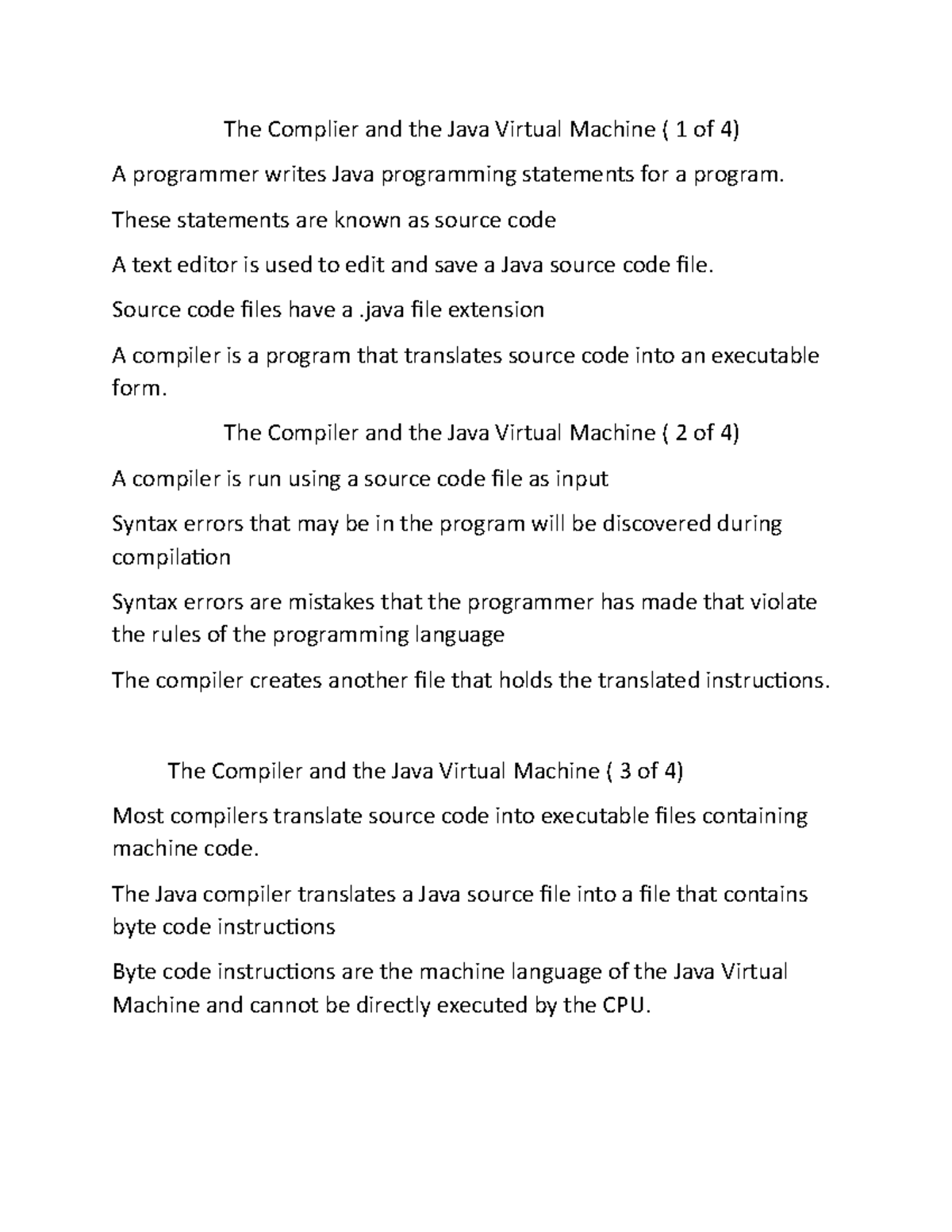The Complier And The Java Virtual Machine 1 Of 4 These Statements Are Known As Source Code A
