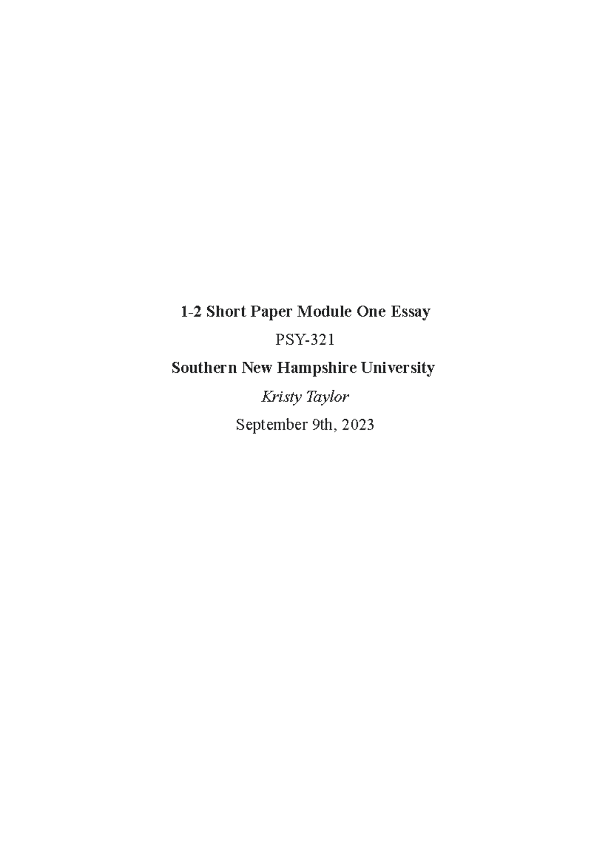 PSY 321 1.2 Short Paper Module One Essay - 1-2 Short Paper Module One ...