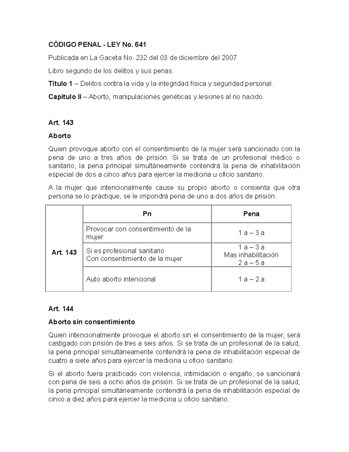 Ley aborto - CÓDIGO PENAL - LEY No. 641 Publicada en La Gaceta No. 232 ...