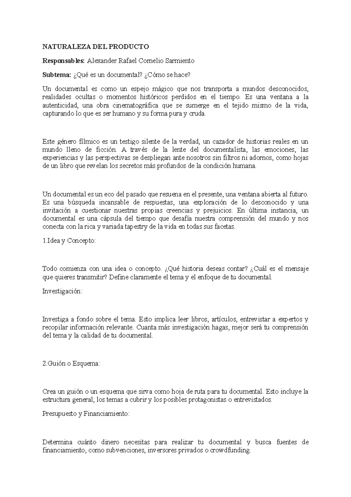 Asassa documental - NATURALEZA DEL PRODUCTO Responsables: Alexander ...