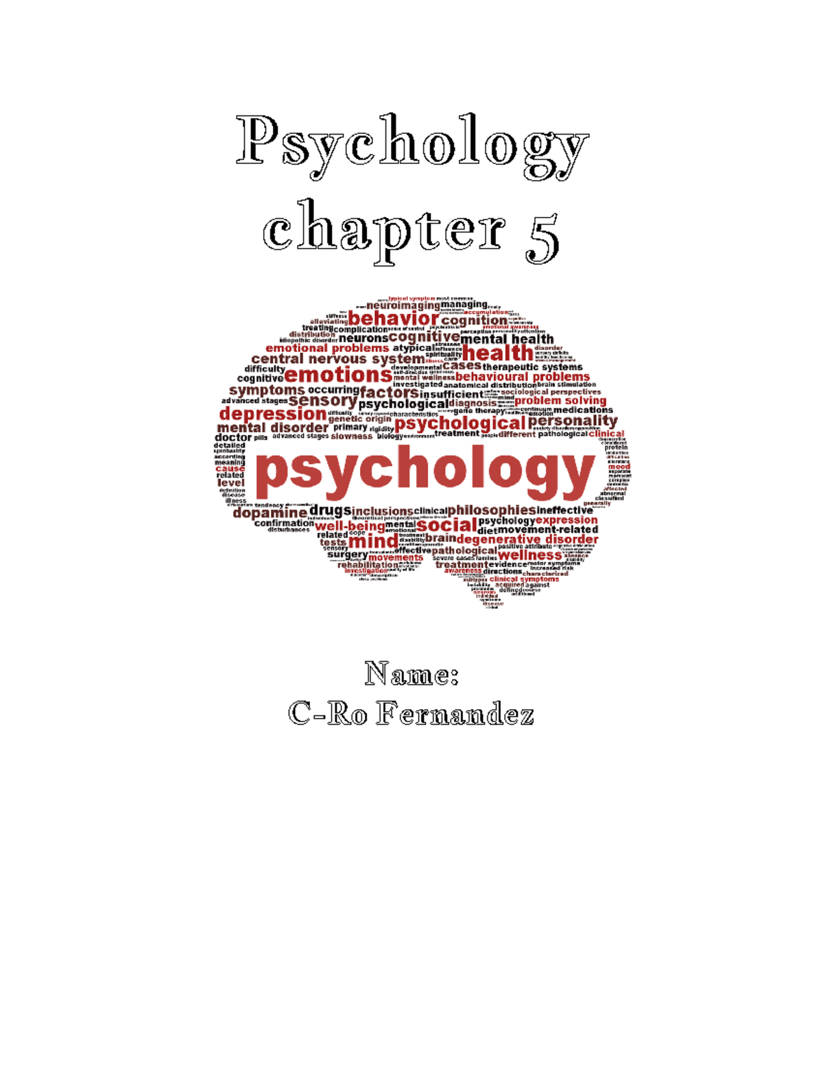 Cynthia Fernandez - Unit 3 Packet - Psychology chapter 5 Name: C-Ro ...