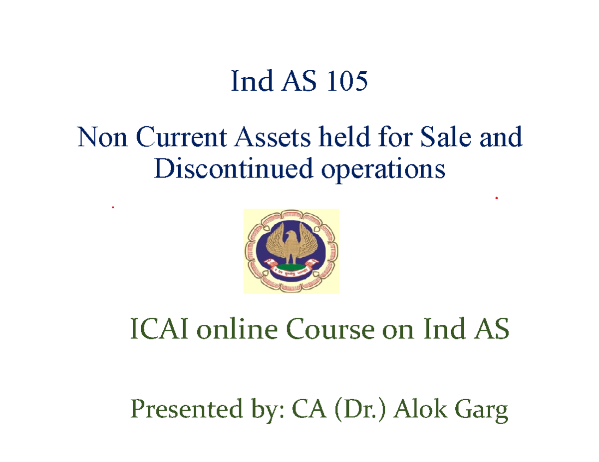 Ind AS 105 - Ind AS 105 Non Current Assets held for Sale and ...