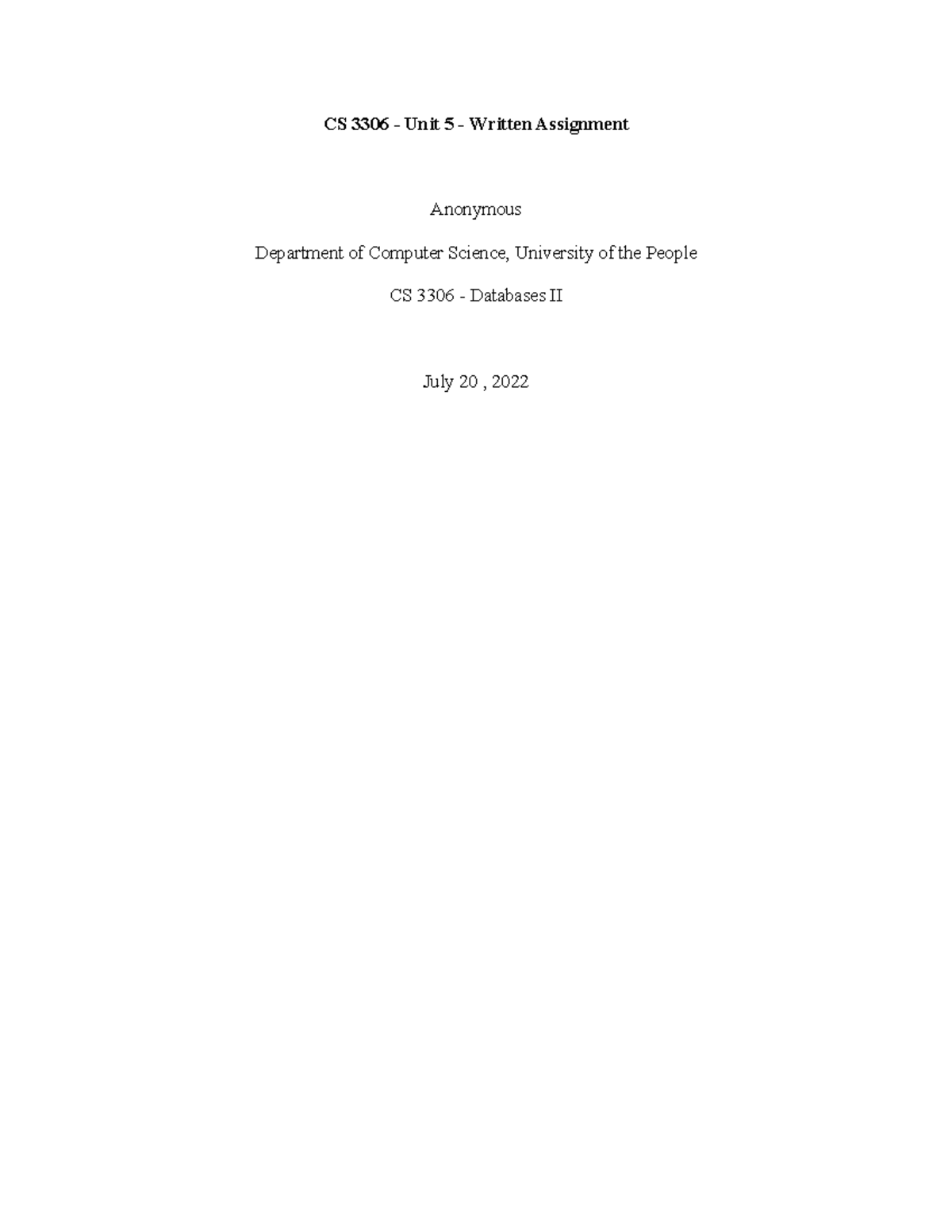 Written assignment Unit 4 - CS 3306 - Unit 5 - Written Assignment Anonymous Department of ...