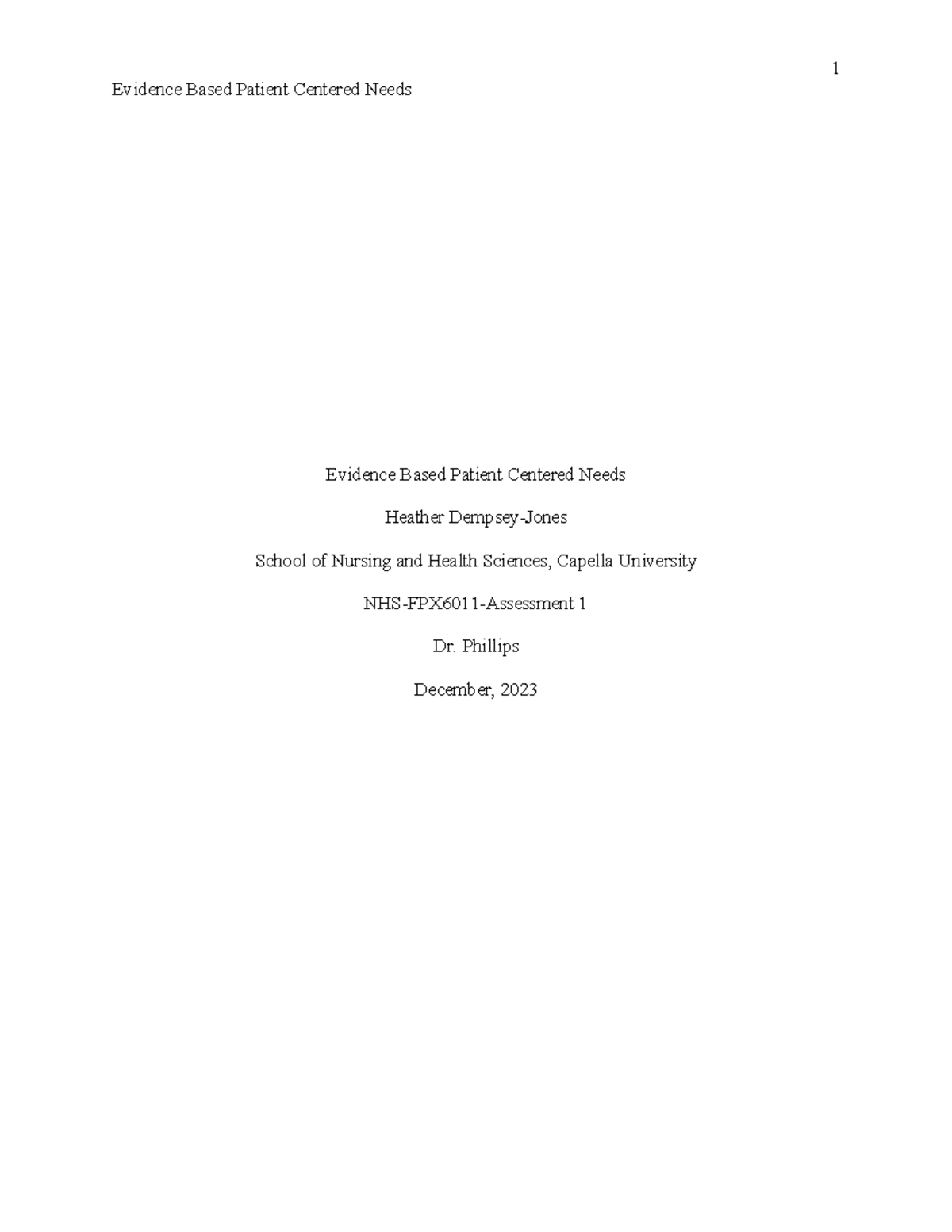NHS-FPX6011 Heather Dempsey Jones Assessment 1 - Evidence Based Patient ...