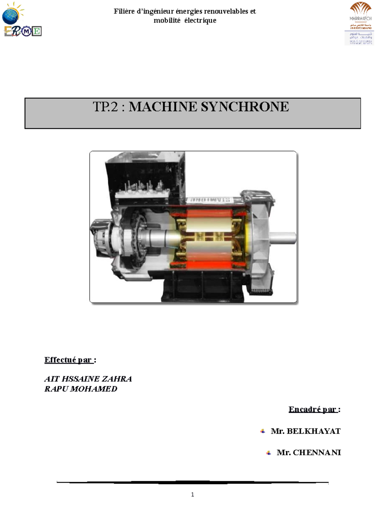 Synchrone - TP : MACHINE SYNCHRONE Effectué par : AIT HSSAINE ZAHRA RAPU MOHAMED Encadré par ...