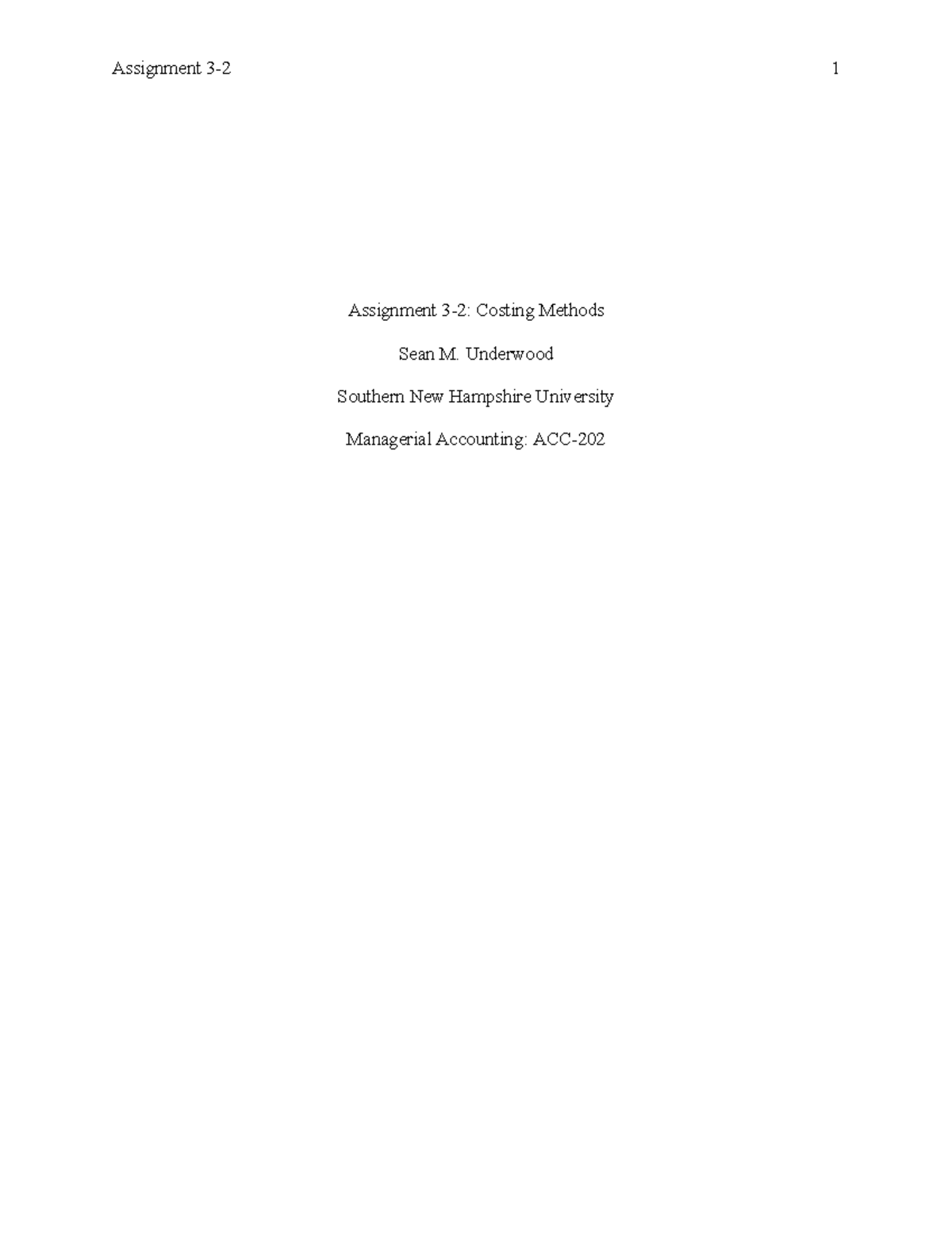 3-2 managerial accounting module three - Assignment 3-2: Costing ...