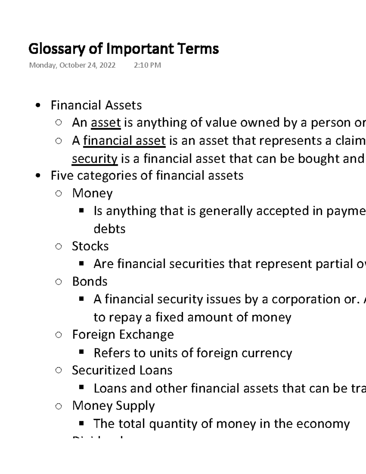 Glossary of Important Terms - Financial Assets An asset is anything of ...