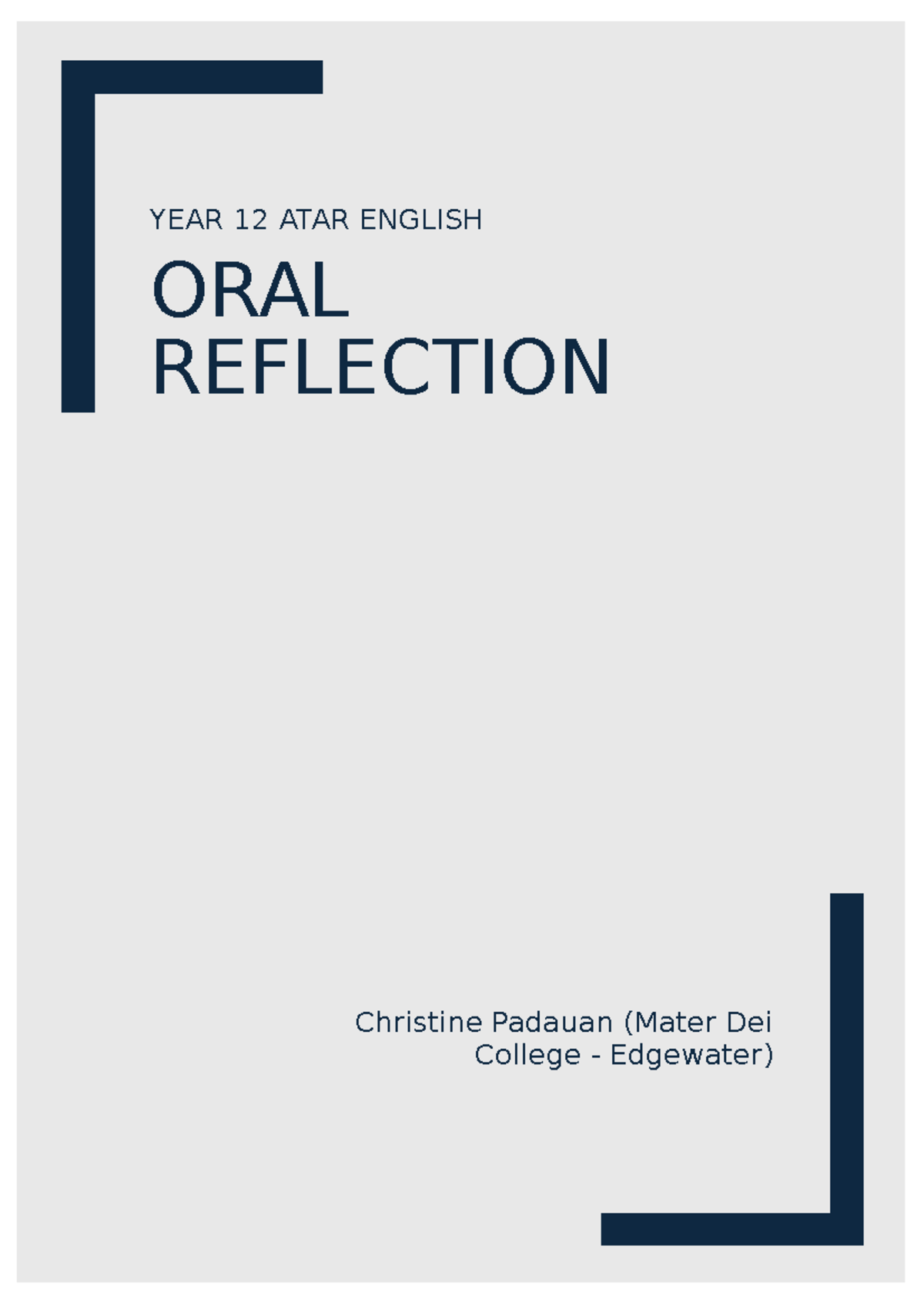 English Reflection Document - YEAR 12 ATAR ENGLISH ORAL REFLECTION ...