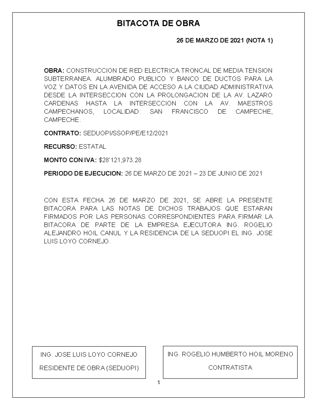 Bitacora DE OBRA 2021 Alumbrado - 26 DE MARZO DE 2021 (NOTA 1) OBRA: CONSTRUCCION DE RED ...