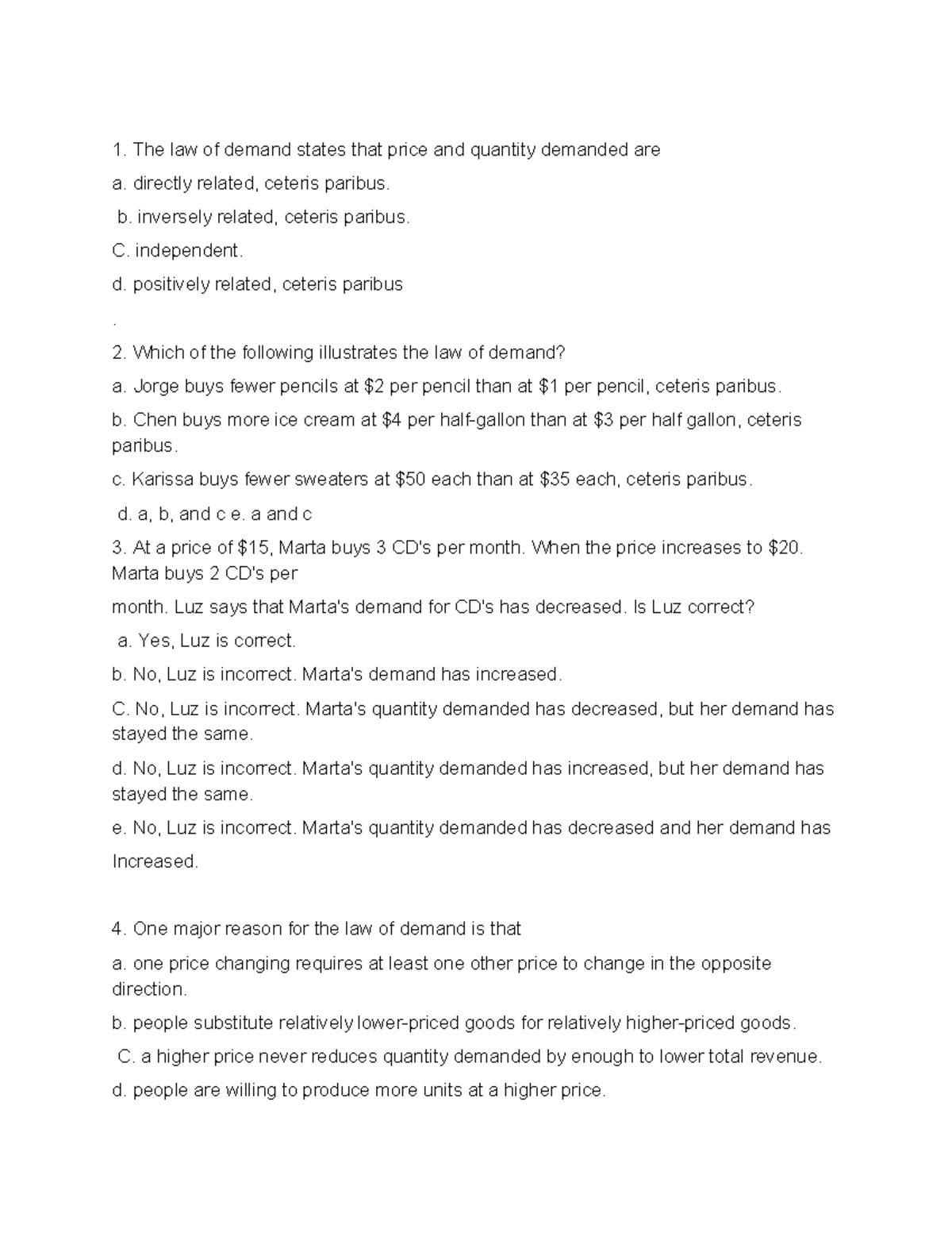 Supply and demand - 1. The law of demand states that price and quantity ...