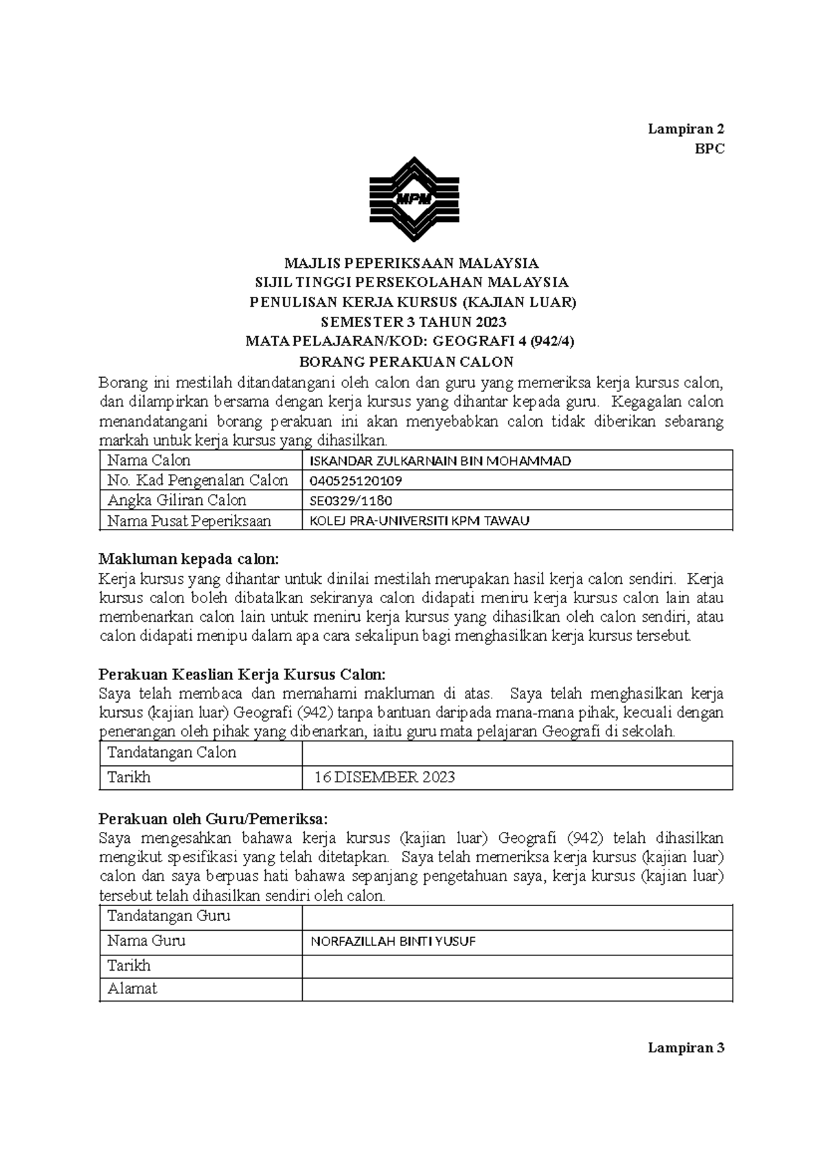 Borang KK Geo Is - geografi stpm - Lampiran 2 BPC MAJLIS PEPERIKSAAN MALAYSIA SIJIL TINGGI - Studocu