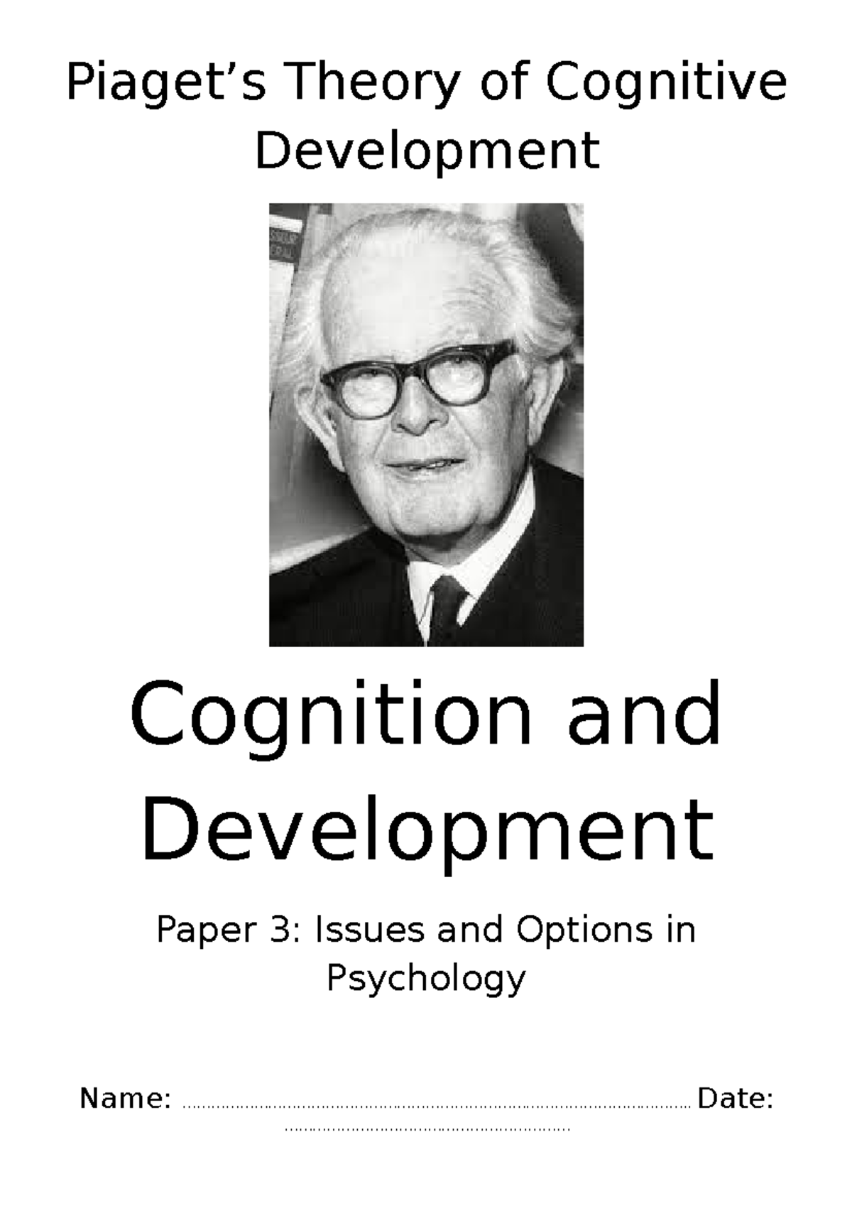 1- Piaget Theory of Cog Dev - Student Booklet#2 - Piaget’s Theory of ...