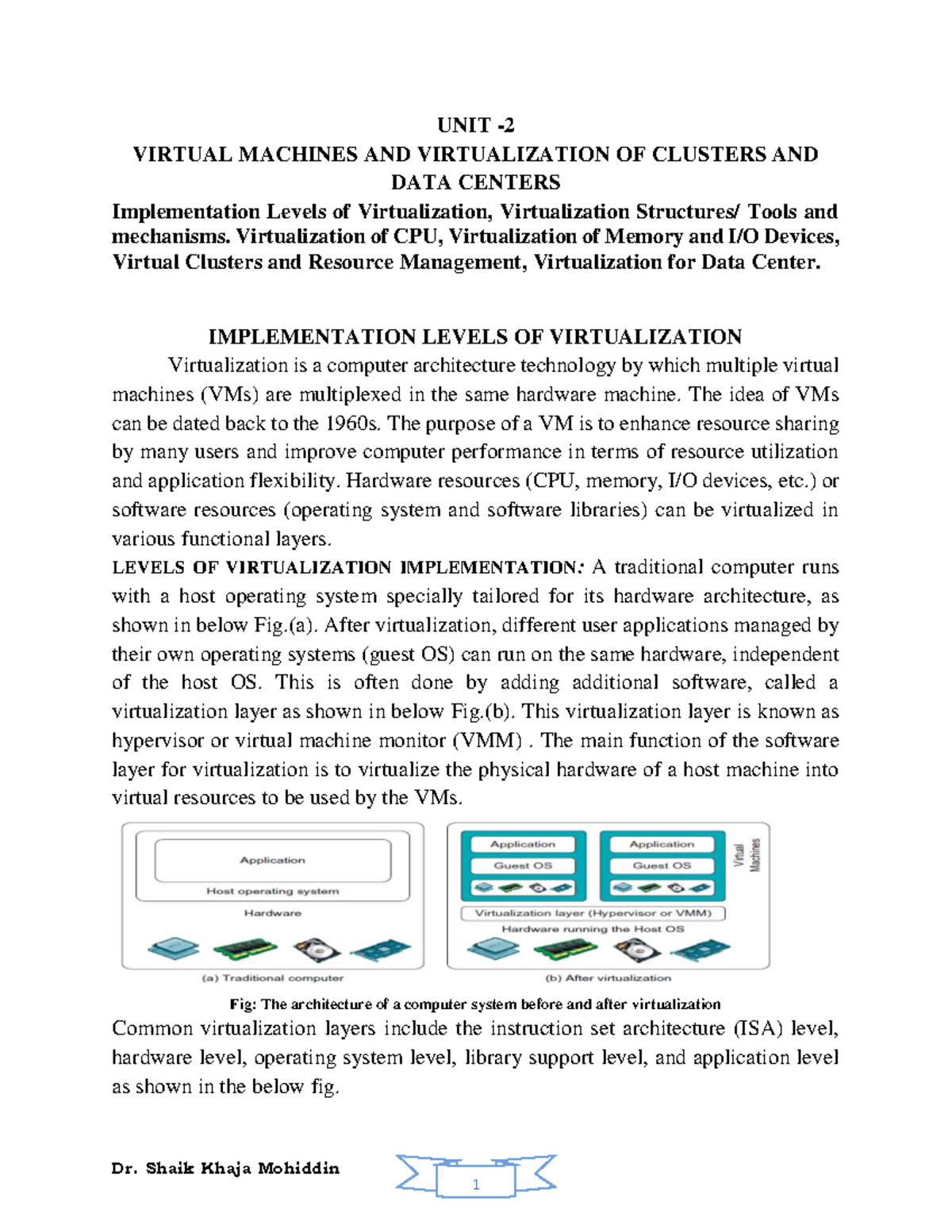 CC UNIT 2 - hiii - Dr. Shaik Khaja Mohiddin UNIT - 2 VIRTUAL MACHINES AND VIRTUALIZATION OF ...