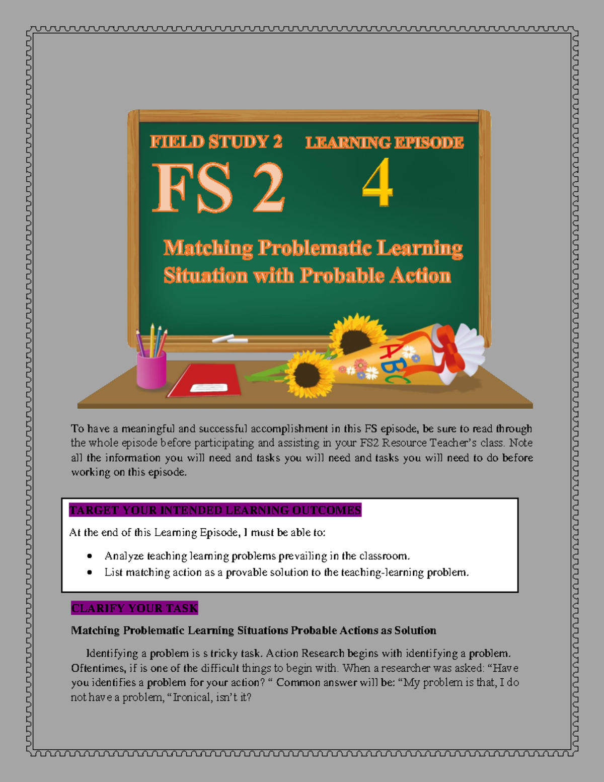 Learning Episode 4 - NEW - To have a meaningful and successful accomplishment in this FS episode ...