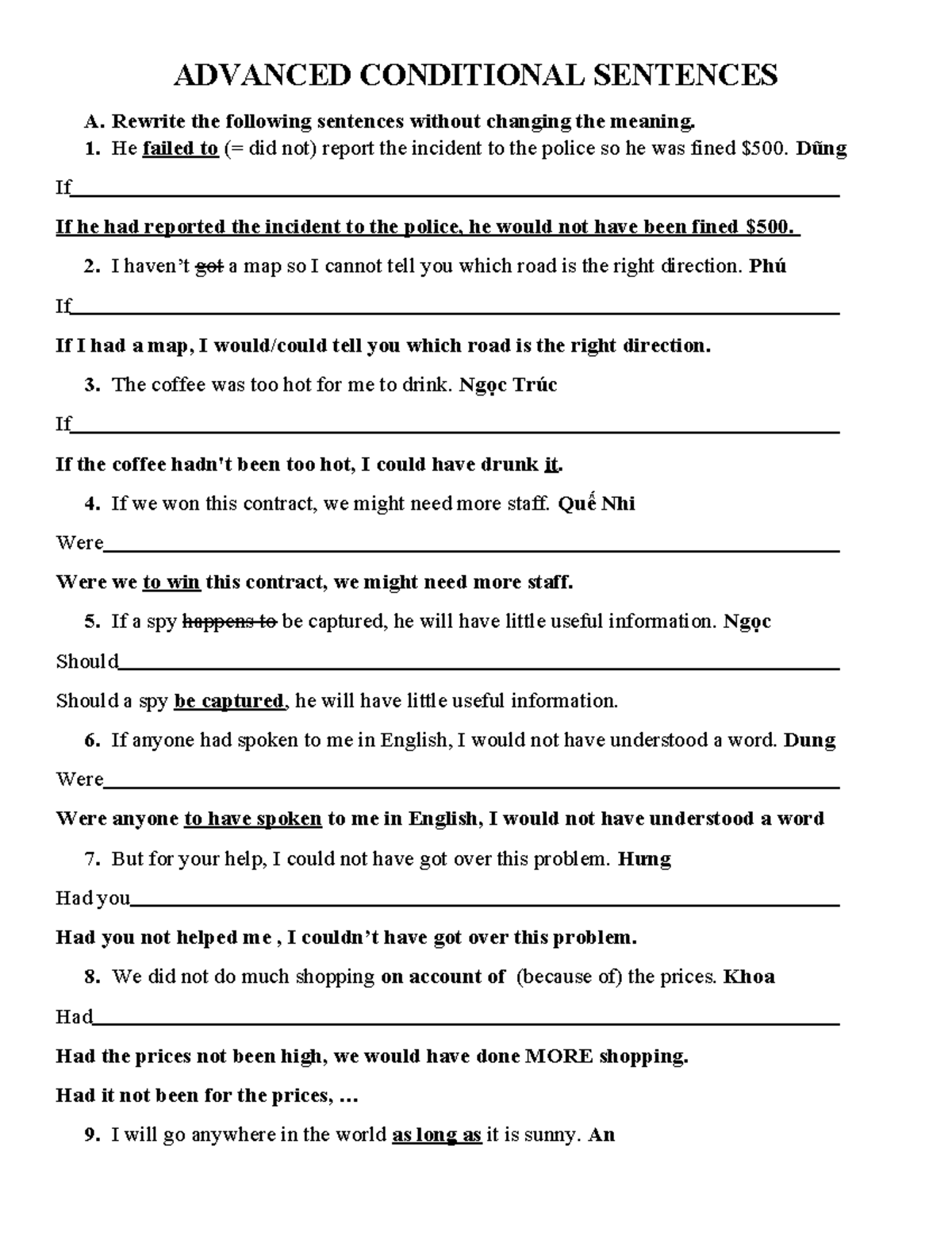 Conditional Sentences ADV - ADVANCED CONDITIONAL SENTENCES A. Rewrite ...